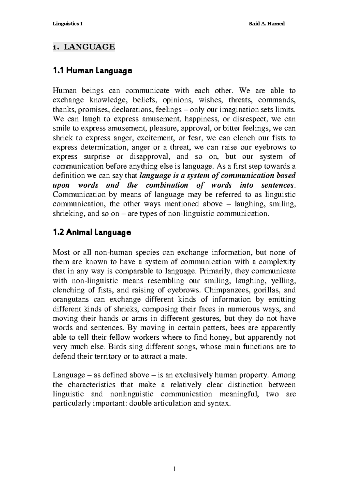 Linguistics I - johguopnhftkl - 1. LANGUAGE 1 Human Language Human ...