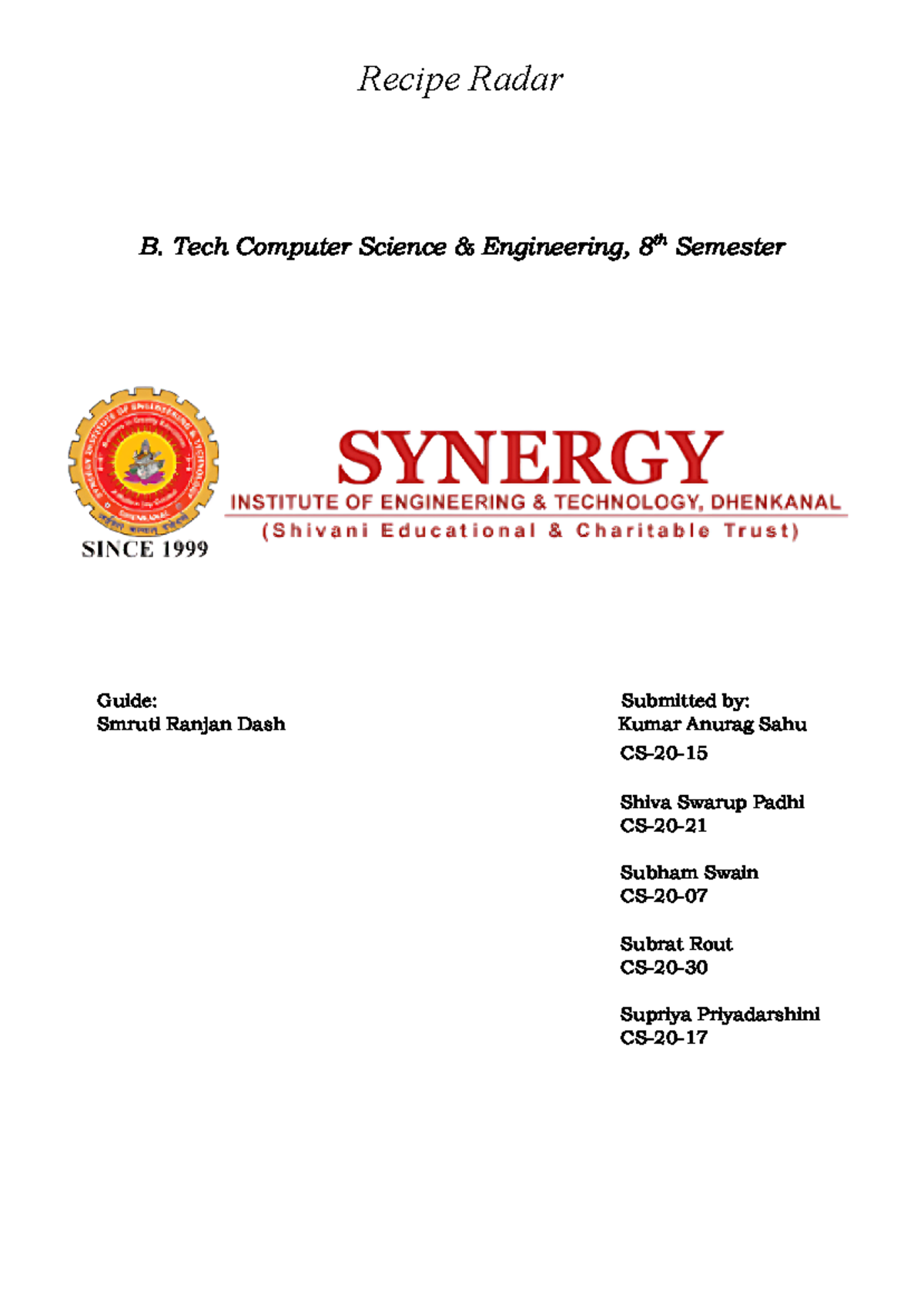 Recipe Radar - Tech Computer Science & Engineering, 8 th Semester Guide: Submitted by: Smruti ...