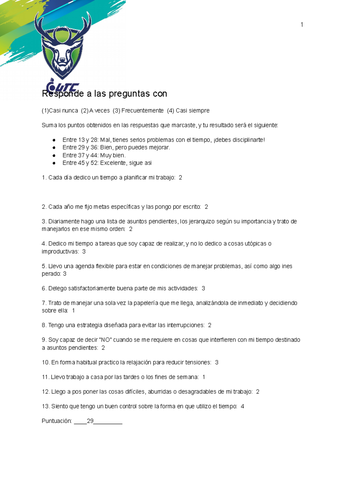 Aeeedwwweeeeeee - 1 Responde a las preguntas con (1)Casi nunca (2) A ...