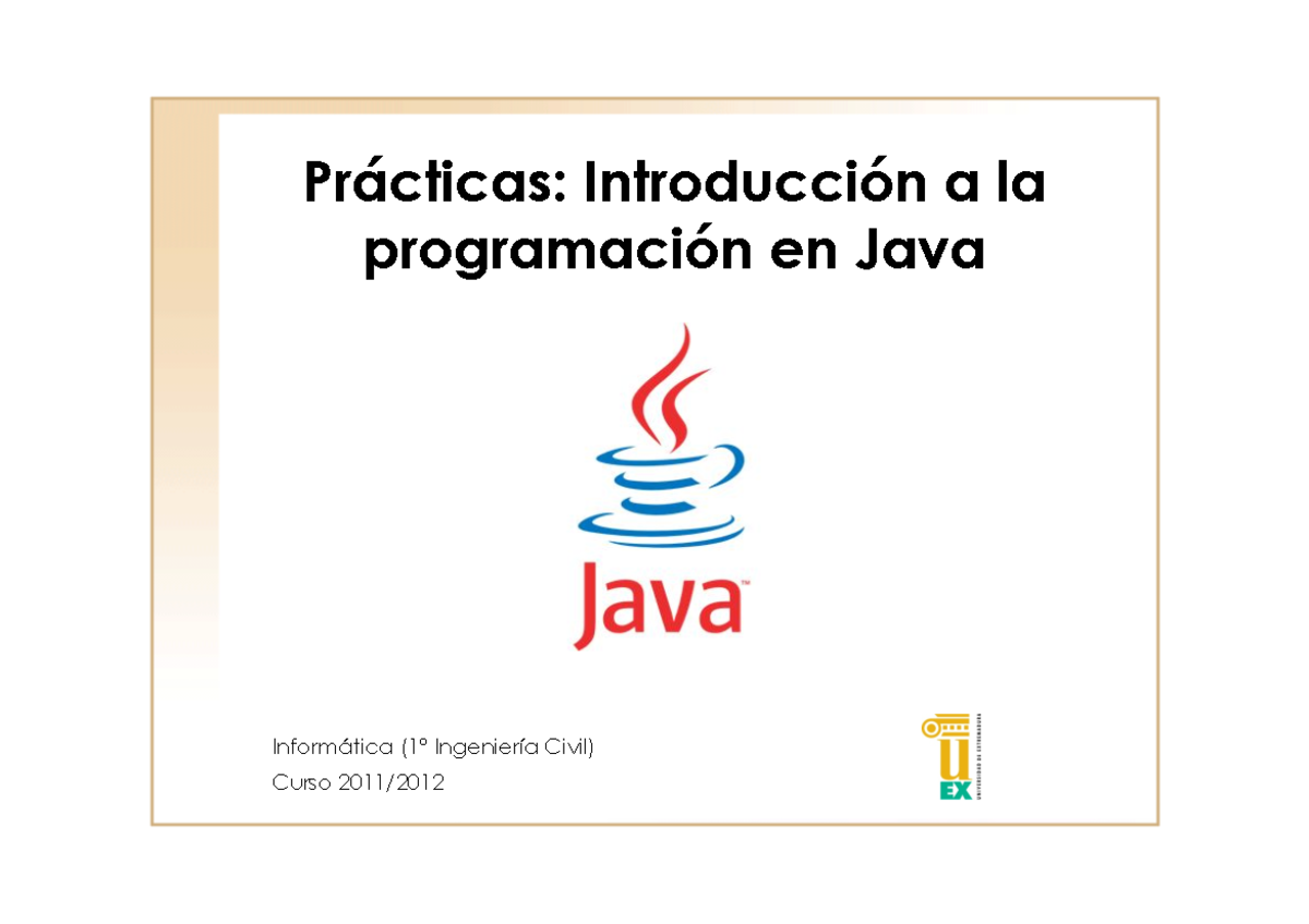 Practicas-JAVA - documento de gran ayuda para el estudiante - Prácticas ...