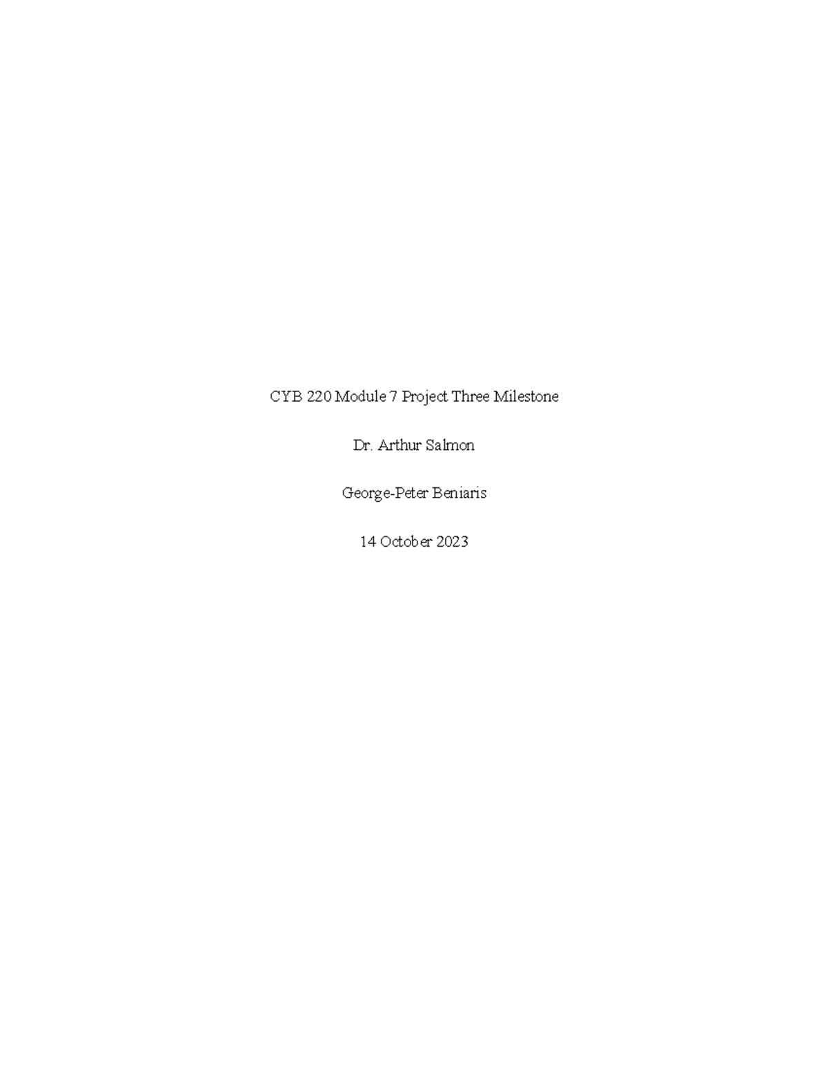Beniaris CYB 220 Module 7 Project Three Milestone - CYB 220 Module 7 ...