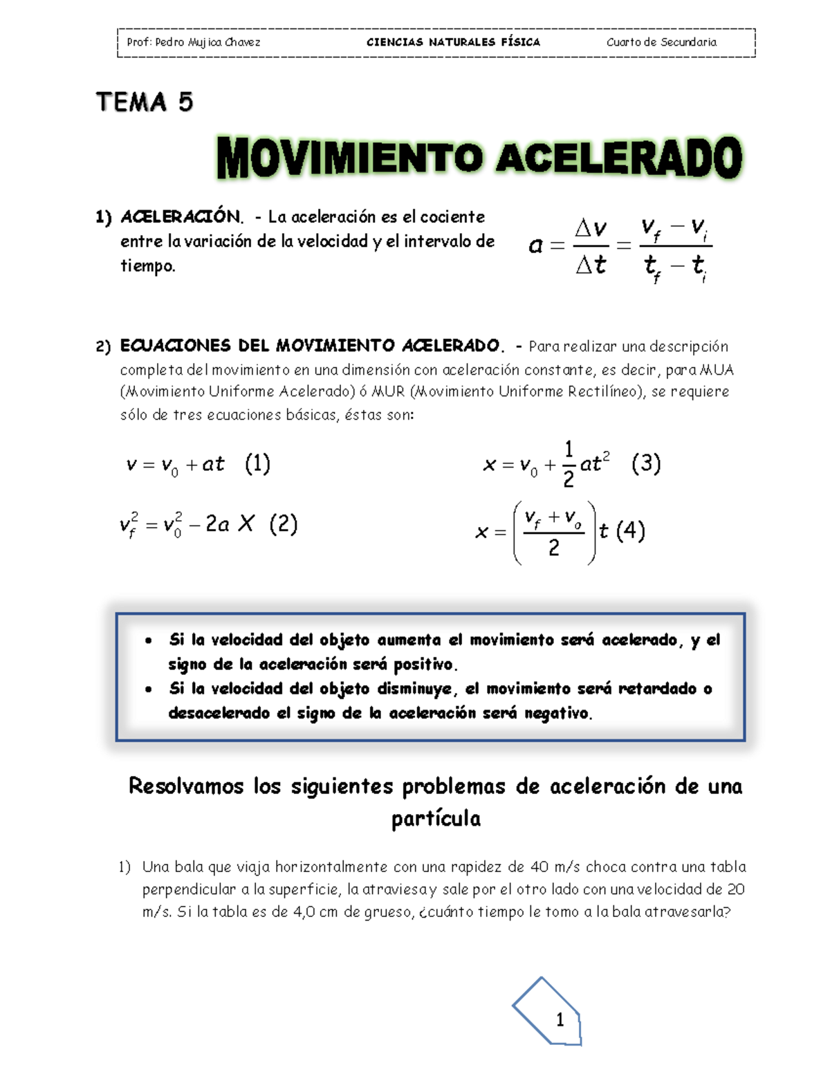 Tareas Fisica Cuarto 2023 - TEMA 5 1) ACELERACI”N. - La aceleraciÛn es ...