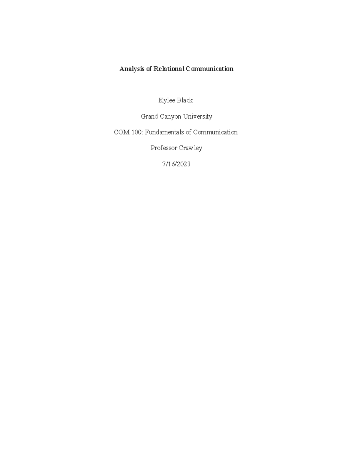 Analysis of Relational Communication COM 100 - Analysis of Relational Communication Kylee Black ...