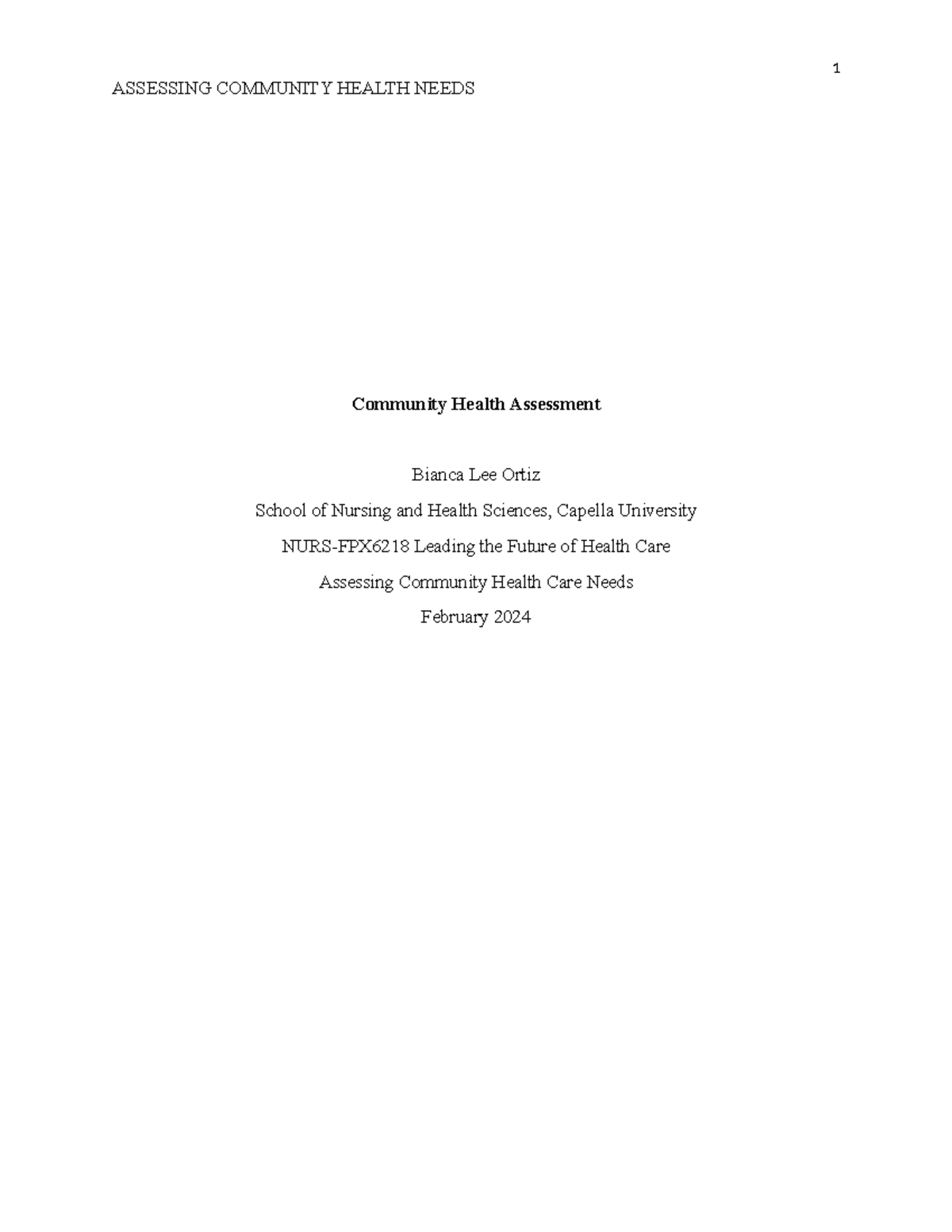 Nursfpx 6218 Ortiz Bianca Assessment 2-1 - ASSESSING COMMUNITY HEALTH ...