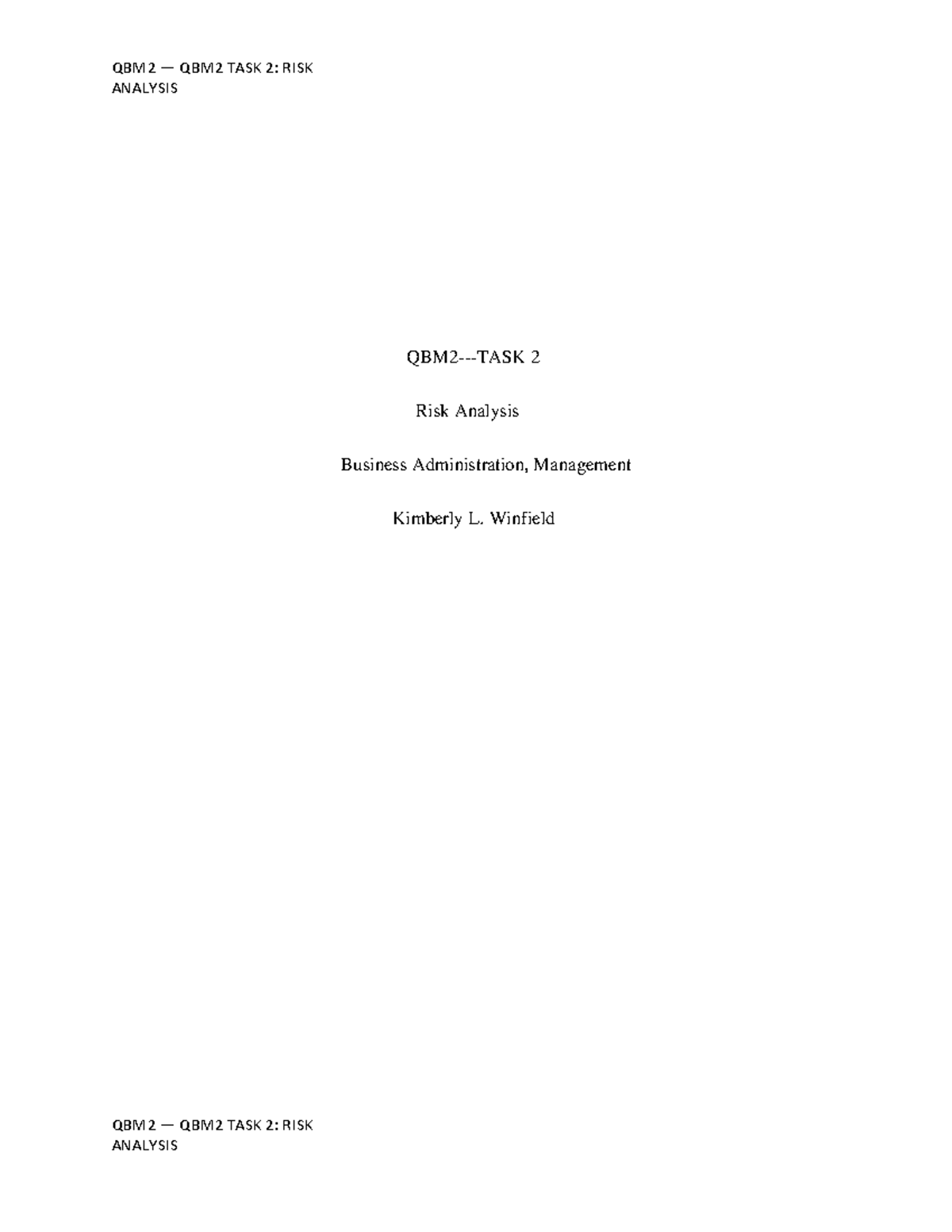 Risk Analysis - Assessment of Risks. - ANALYSIS QBM2 — QBM2 TASK 2 ...