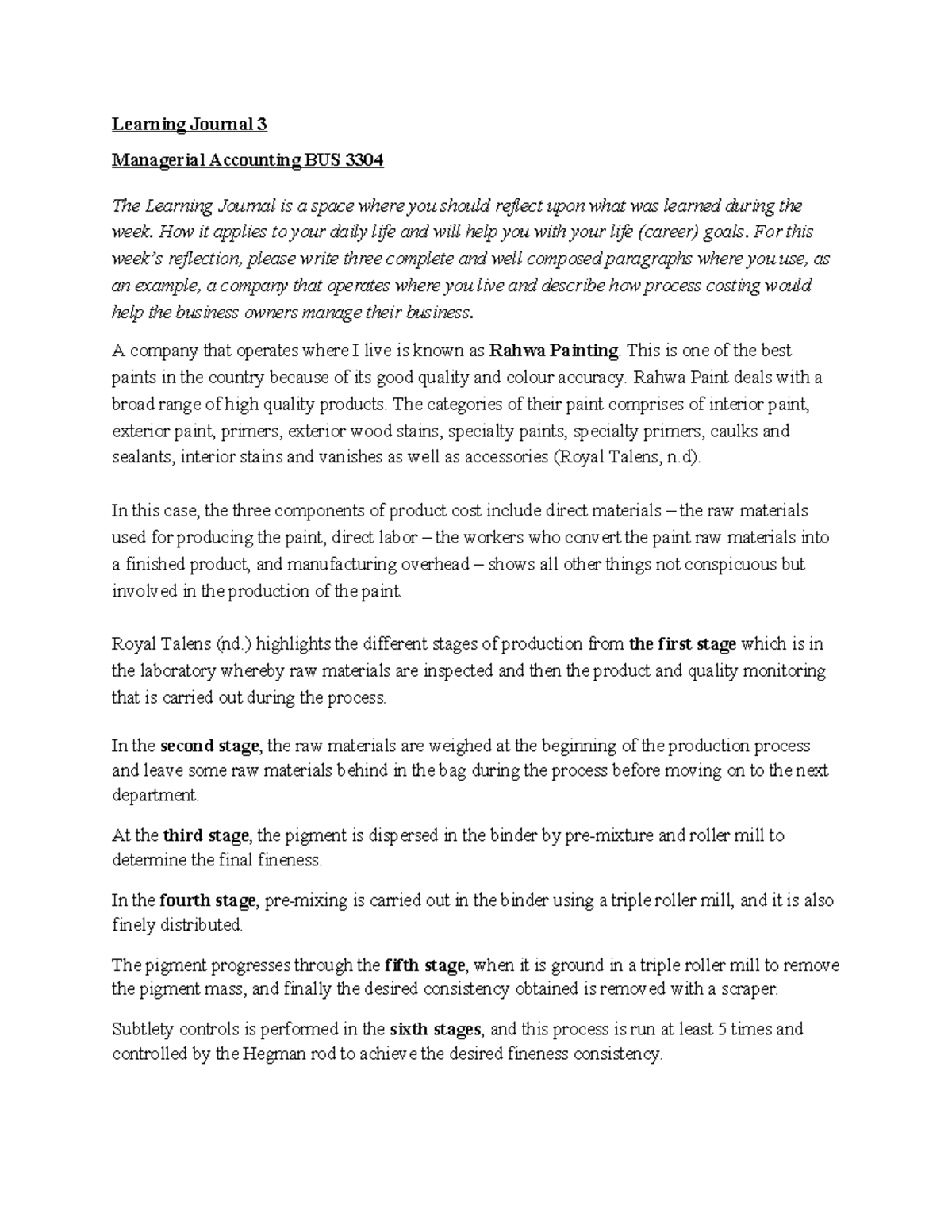 Unit 3 Learning Journal BUS 3304 - Learning Journal 3 Managerial Accounting BUS 3304 The ...