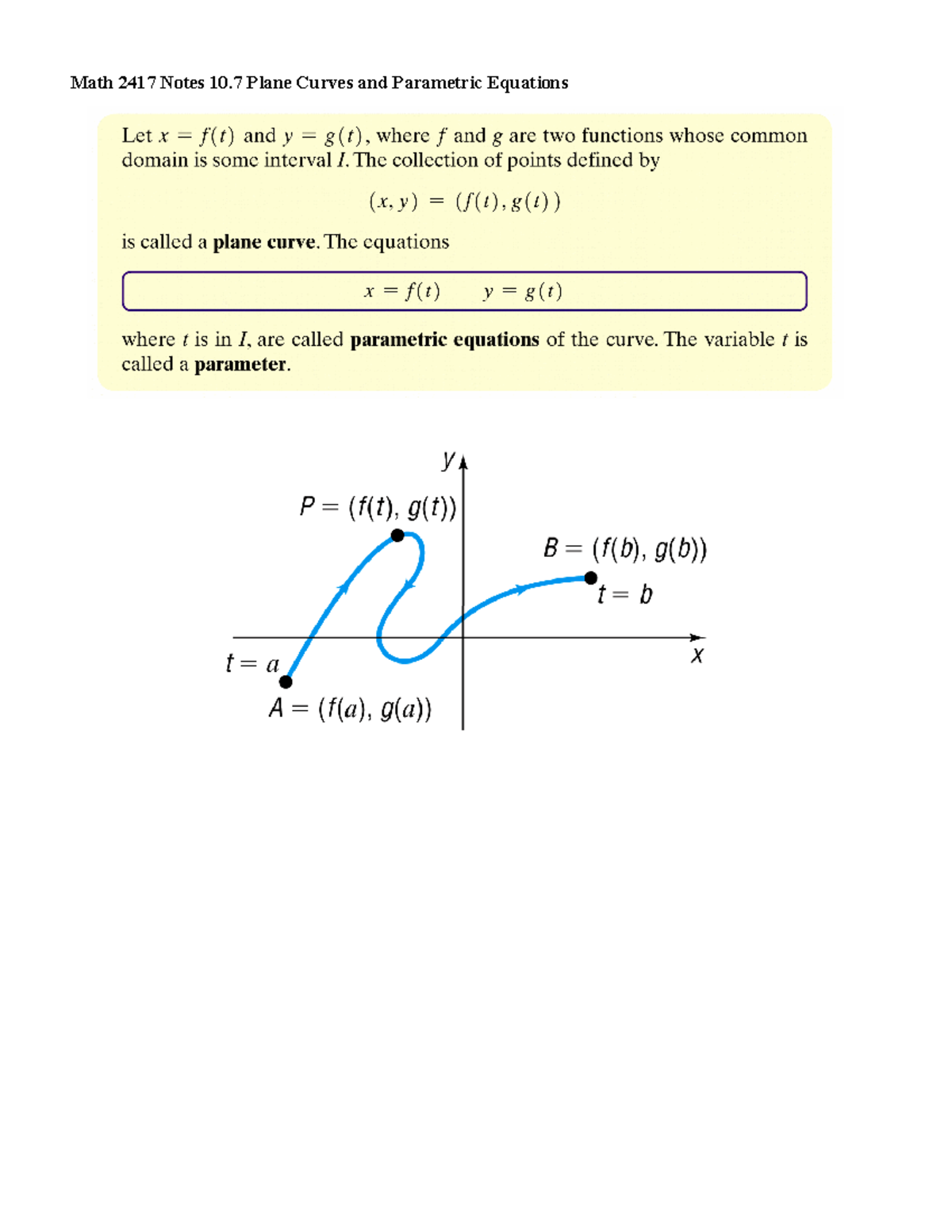 Notes 10.7 Parametric Equations - Math 2417 Notes 10 Plane Curves and ...