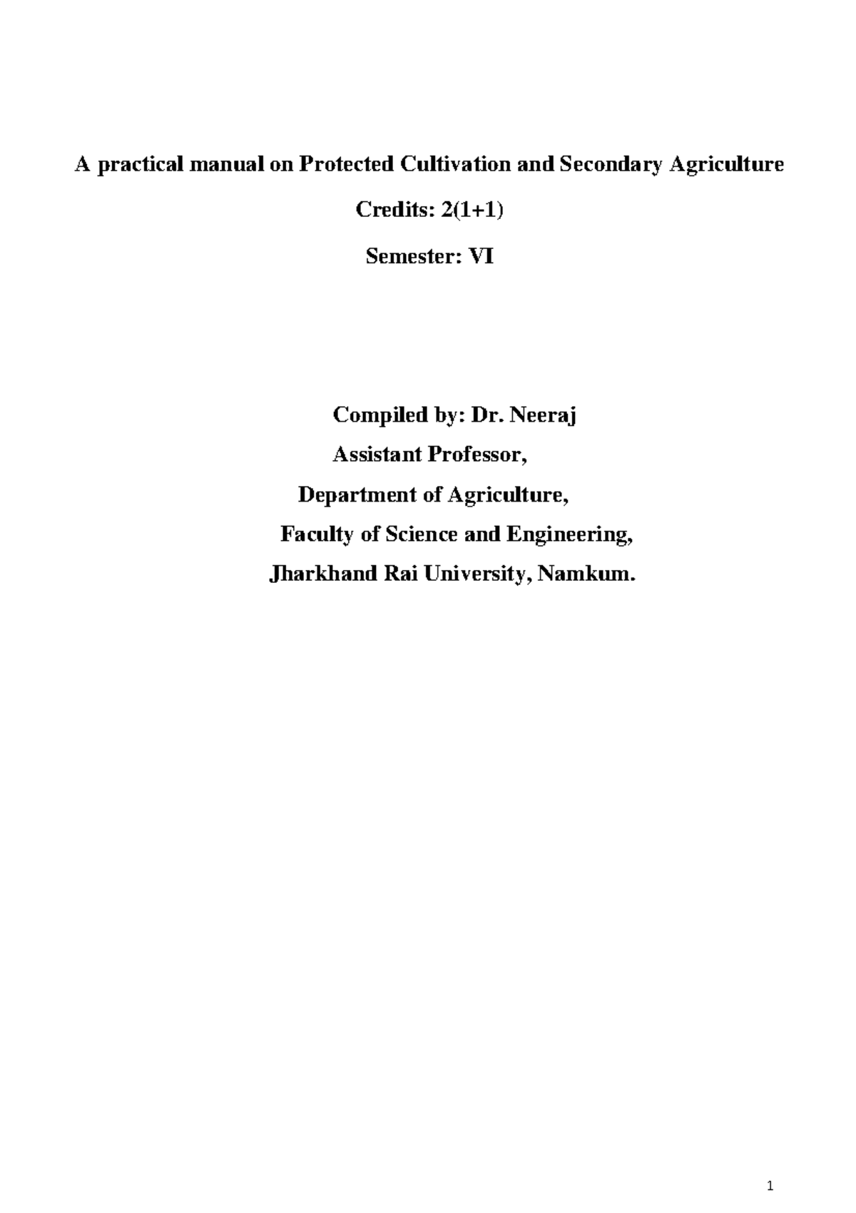 Protected cultivation and secondary agriculture - 1 A practical manual ...