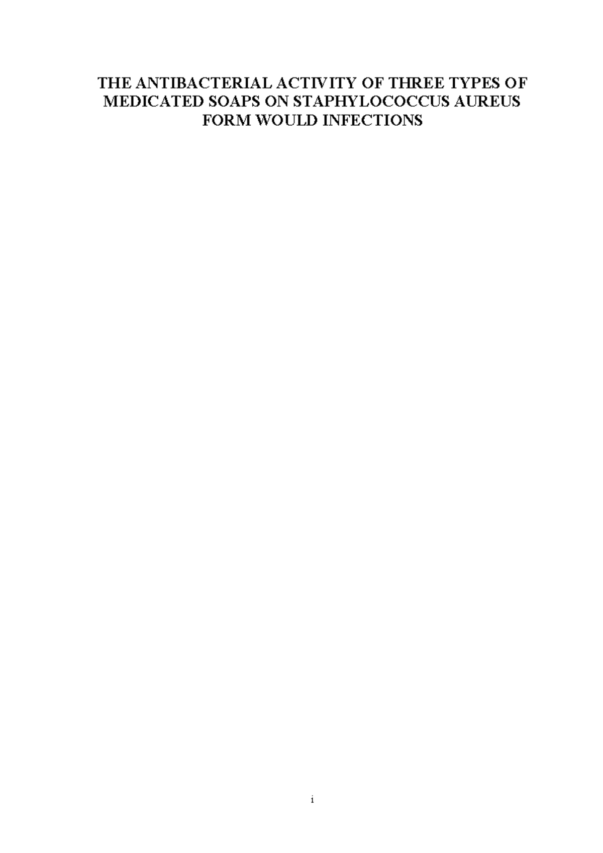 THE Antibacterial Activity OF Three Types OF Medicated Soaps ON Staphylococcus Aureus FORM Would ...