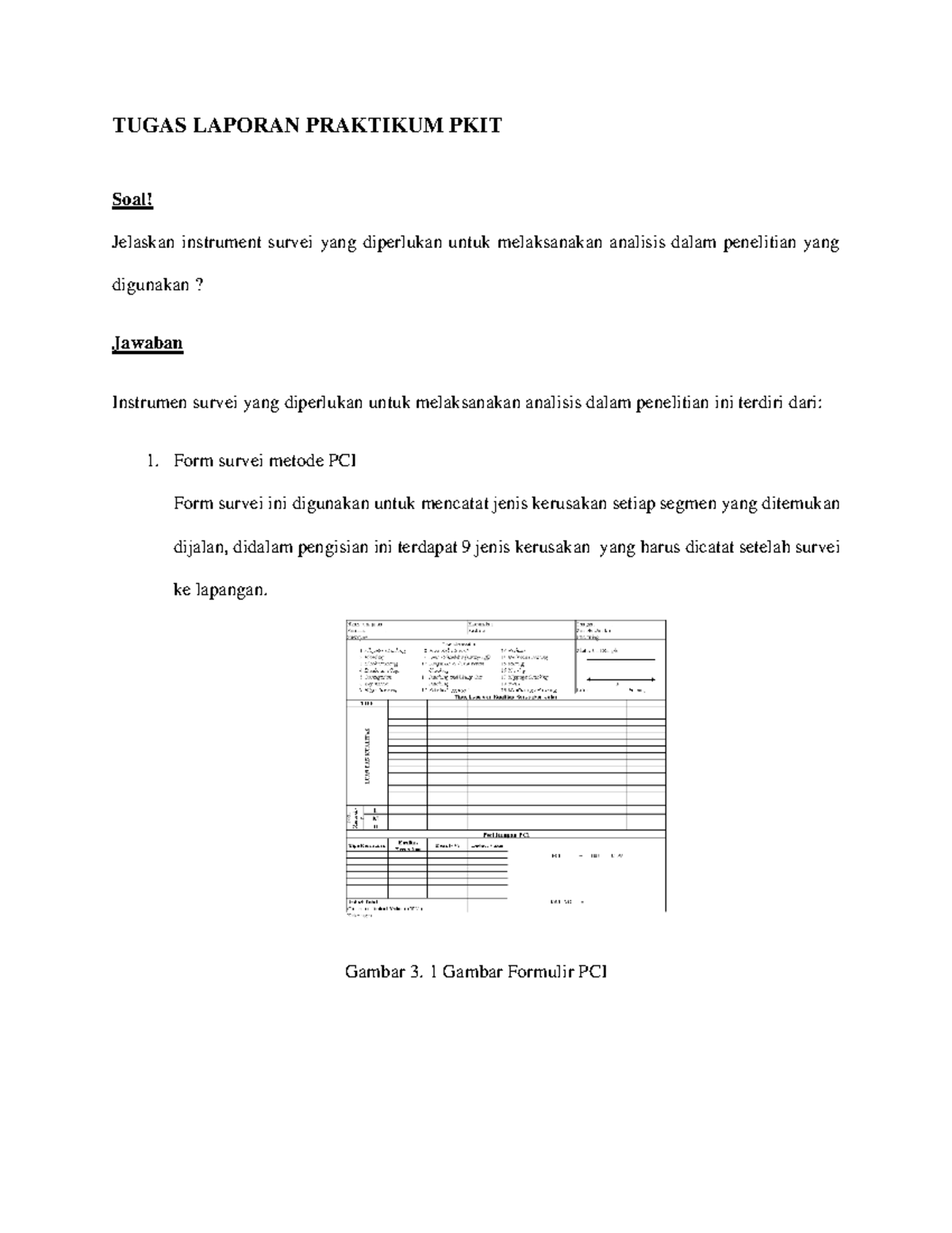 Tugas 77 Praktikum PKIT - TUGAS LAPORAN PRAKTIKUM PKIT Soal! Jelaskan ...