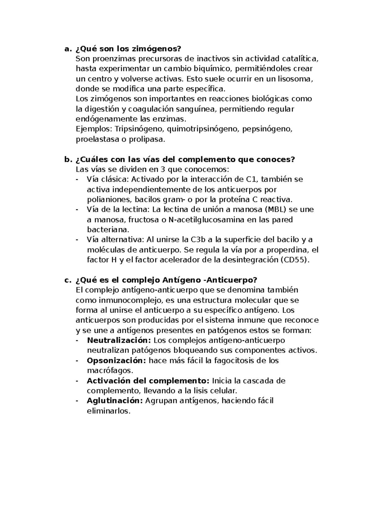 Guía de semana 10 - a. ¿Qué son los zimógenos? Son proenzimas ...