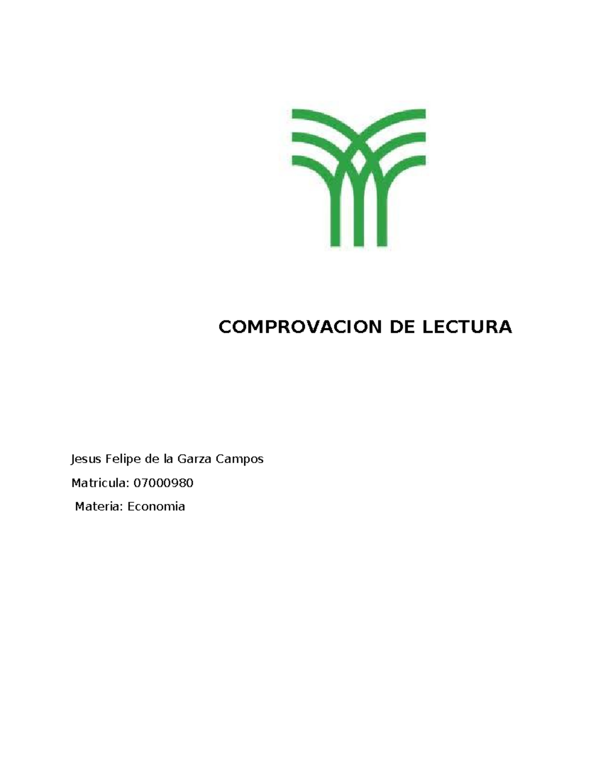 Ete 3 - sdsdd - COMPROVACION DE LECTURA Jesus Felipe de la Garza Campos ...