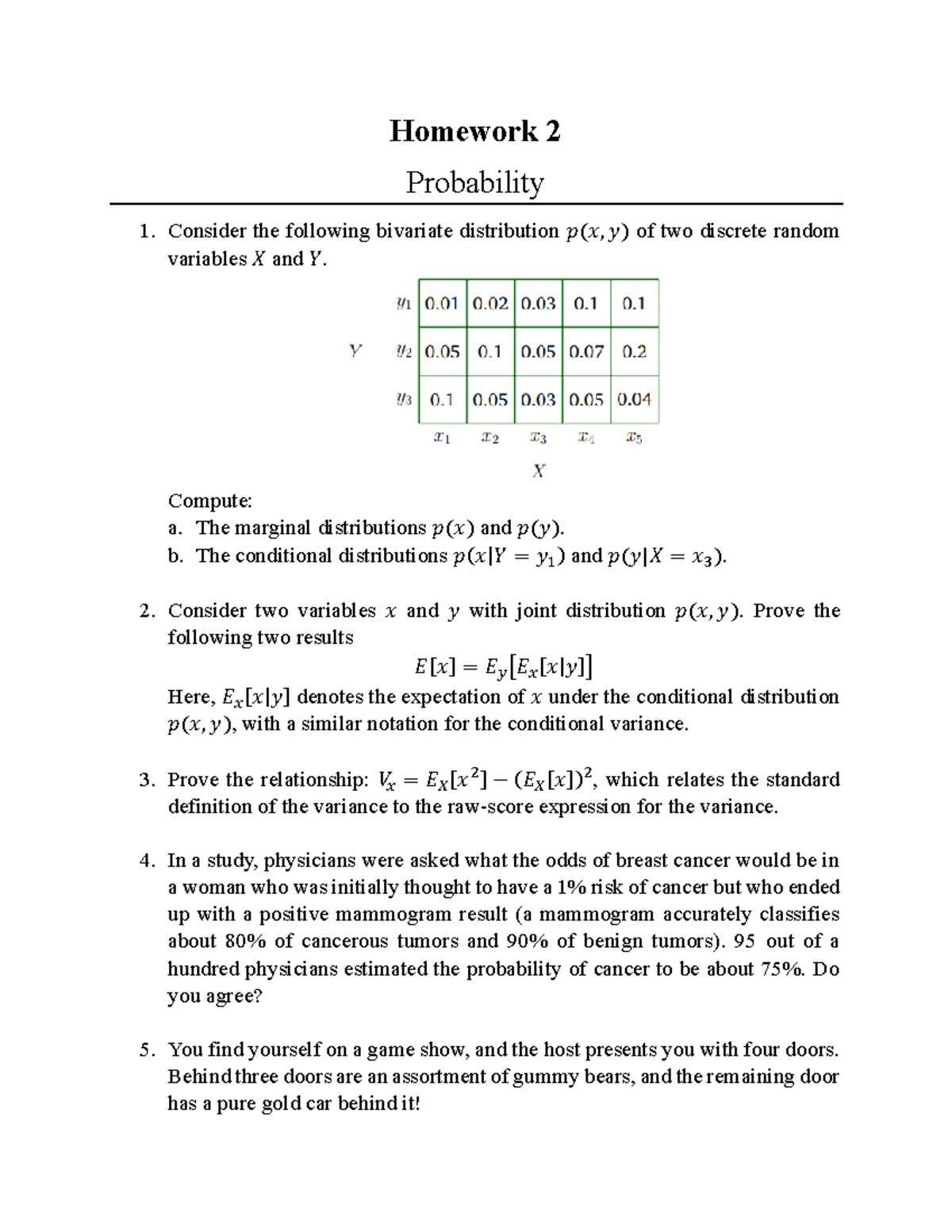 Homework 1 - 66666666666666 - Homework 2 Probability Consider the ...