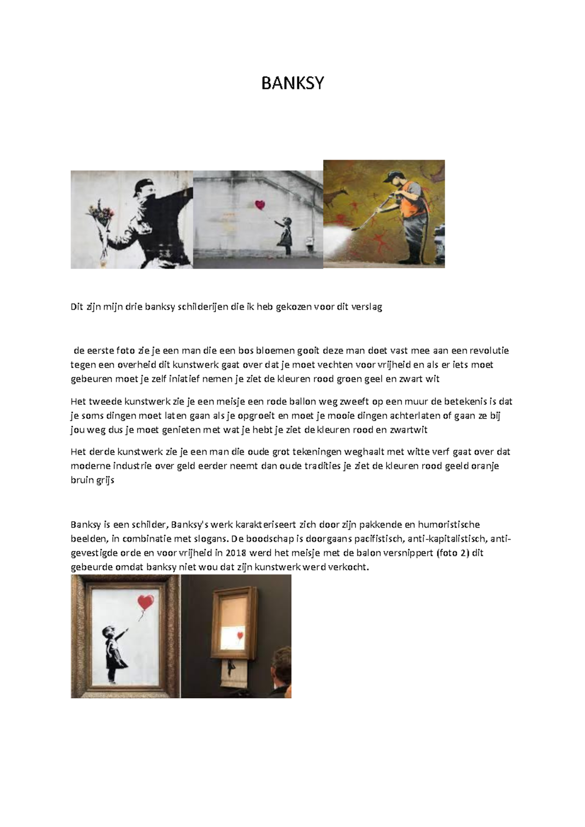 Banksy - koeken - BANKSY Dit zijn mijn drie banksy schilderijen die ik ...