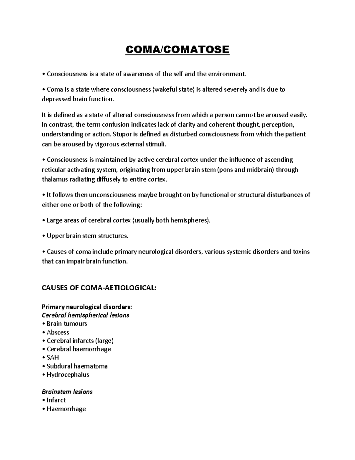 COMA - Lecture notes 9 - COMA/COMATOSE Consciousness is a state of ...