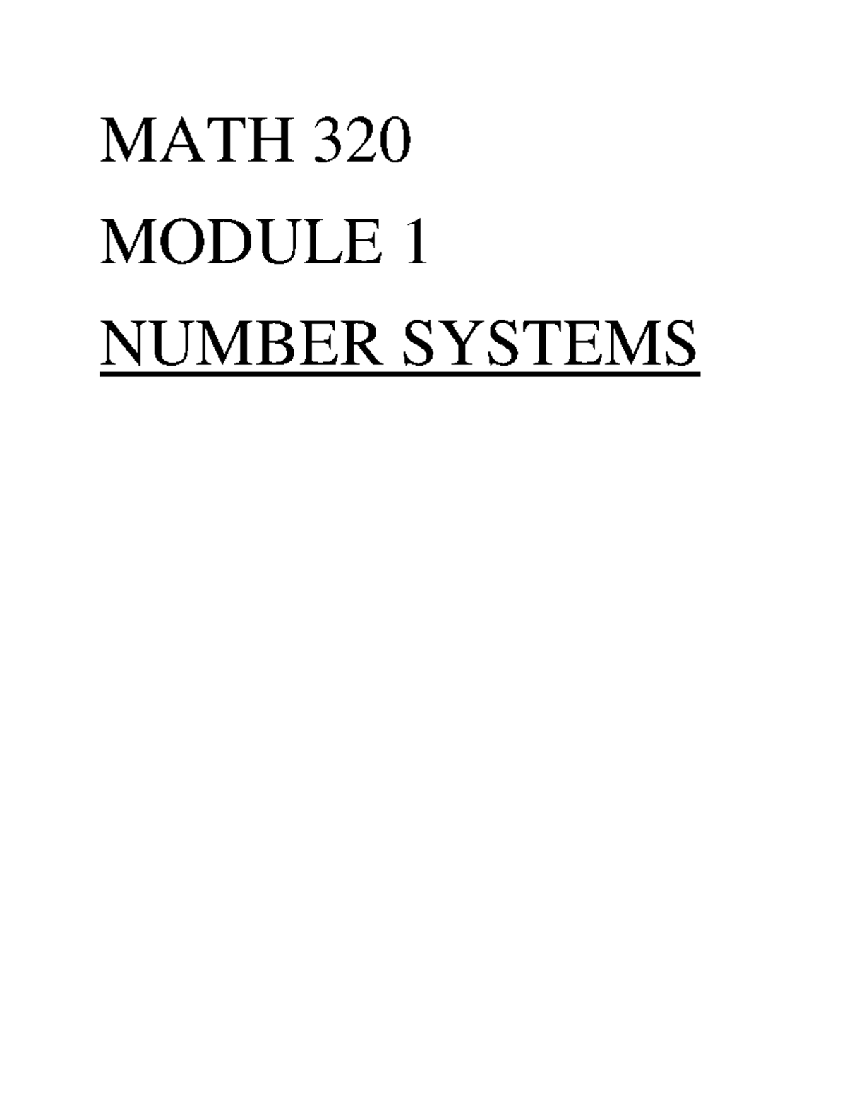 MATH 320 Module 1 - Contains a brief summary of numerical analysis - MATH 320 MODULE 1 NUMBER ...