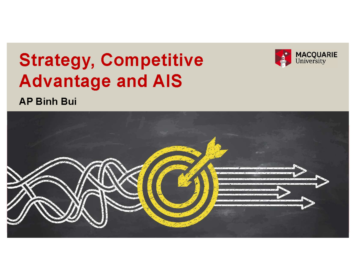 Week 2 Lecture Notes - AP Binh Bui Strategy, Competitive Advantage and ... Week 2 Lecture Notes - AP Binh Bui Strategy, Competitive Advantage and ...