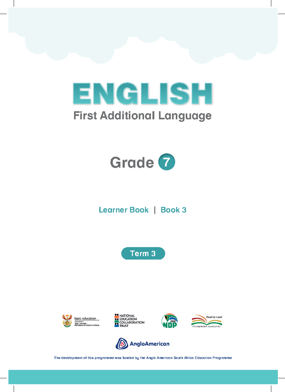 Gr 7 print term 3 revision - First Additional Language ####### Learner ...