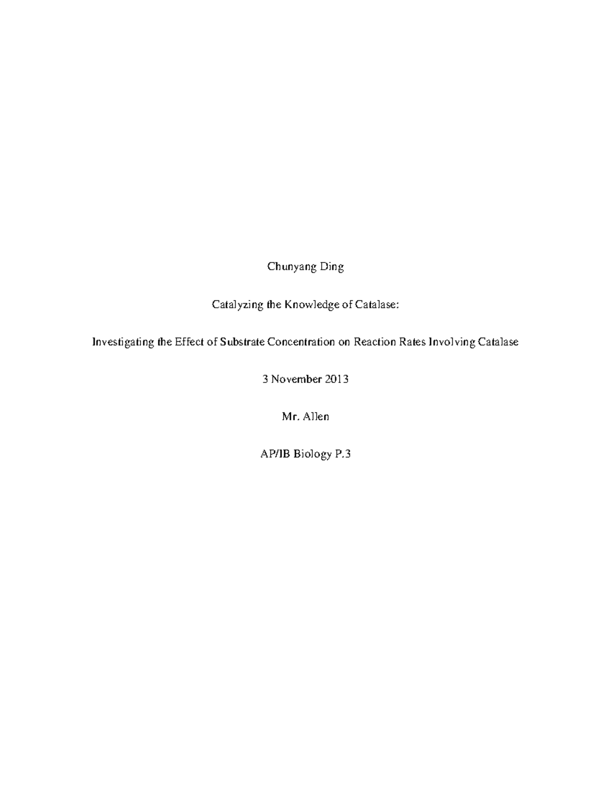 Catalase-Lab-1e2vo7x - Chunyang Ding Catalyzing the Knowledge of ...