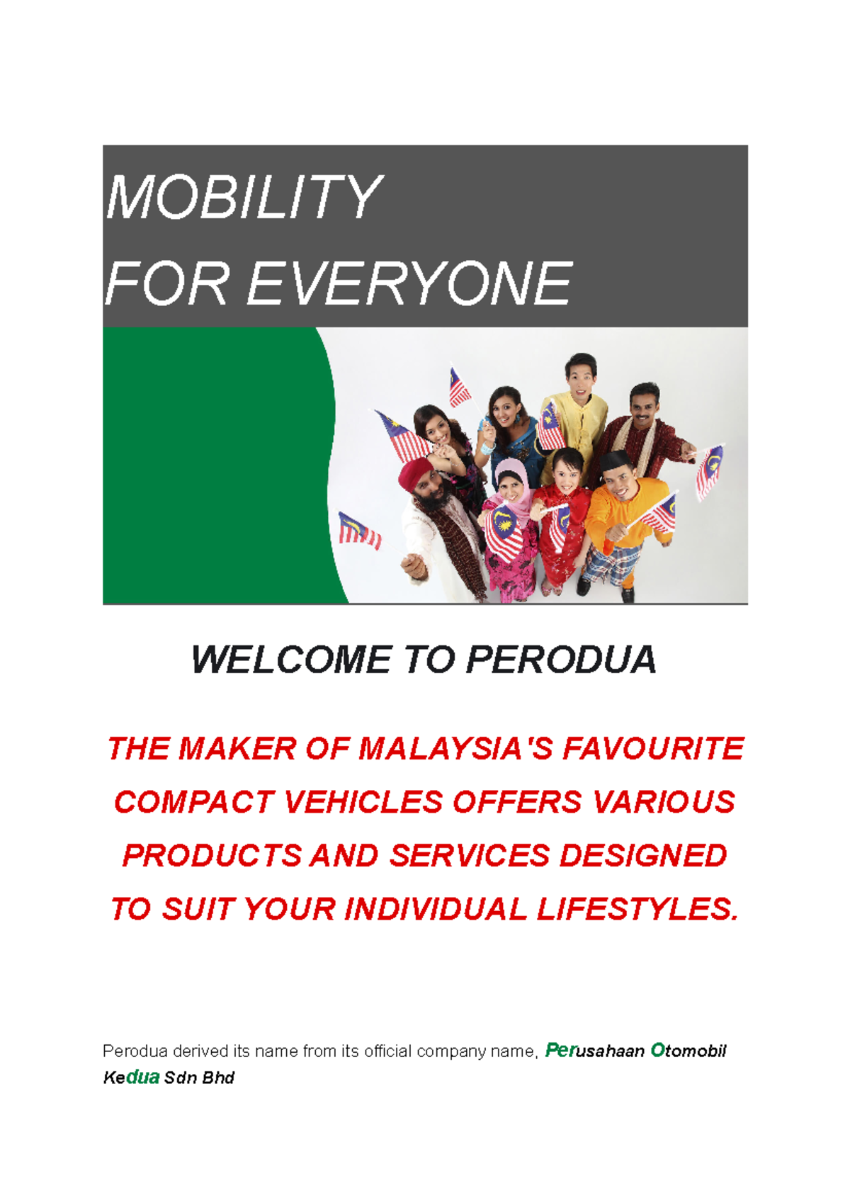 Perodua Profile - mgt420 - MOBILITY FOR EVERYONE WELCOME TO PERODUA THE ...