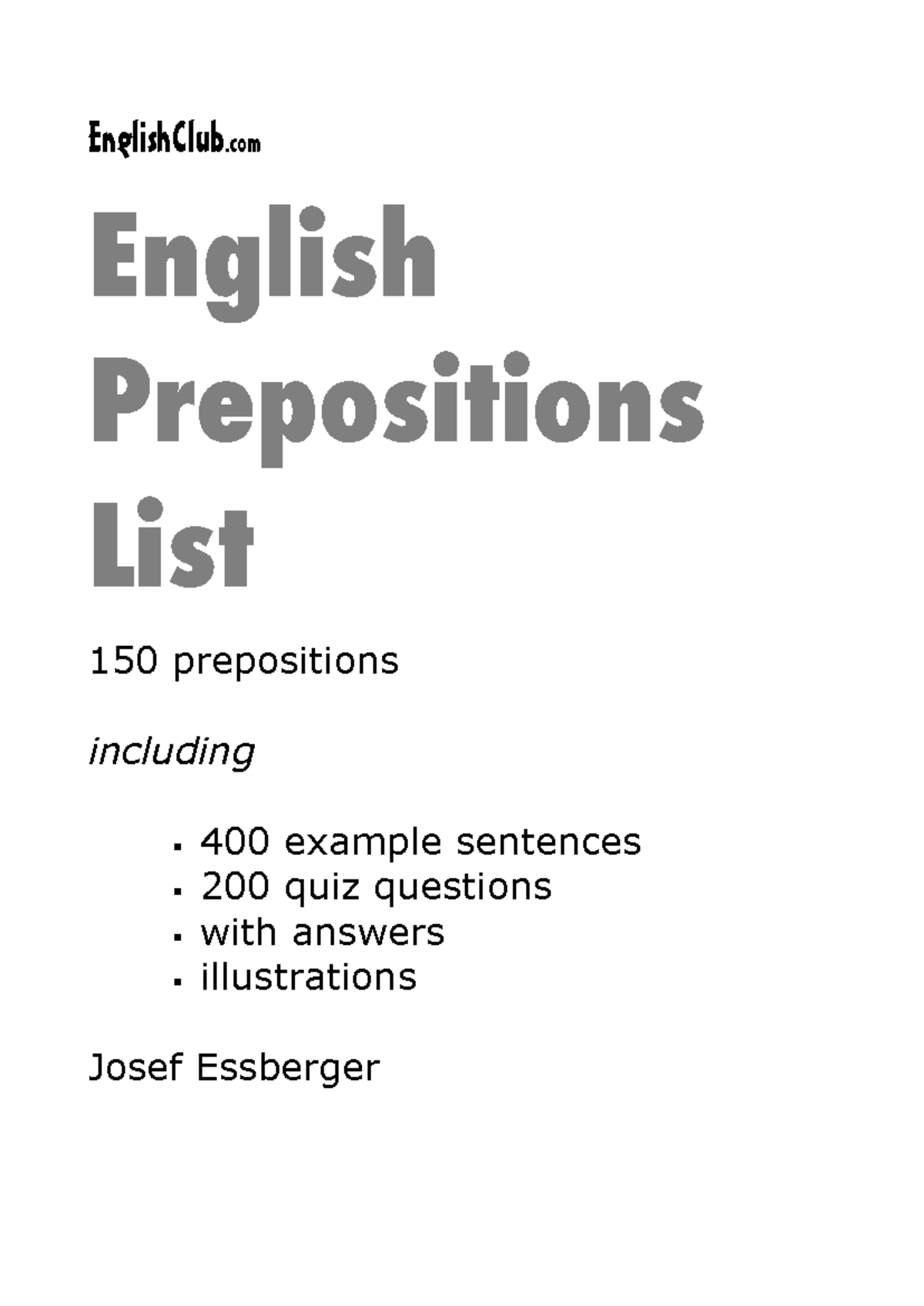 150 Prepositions With Examples Josef Essberger - EnglishClub .com ...