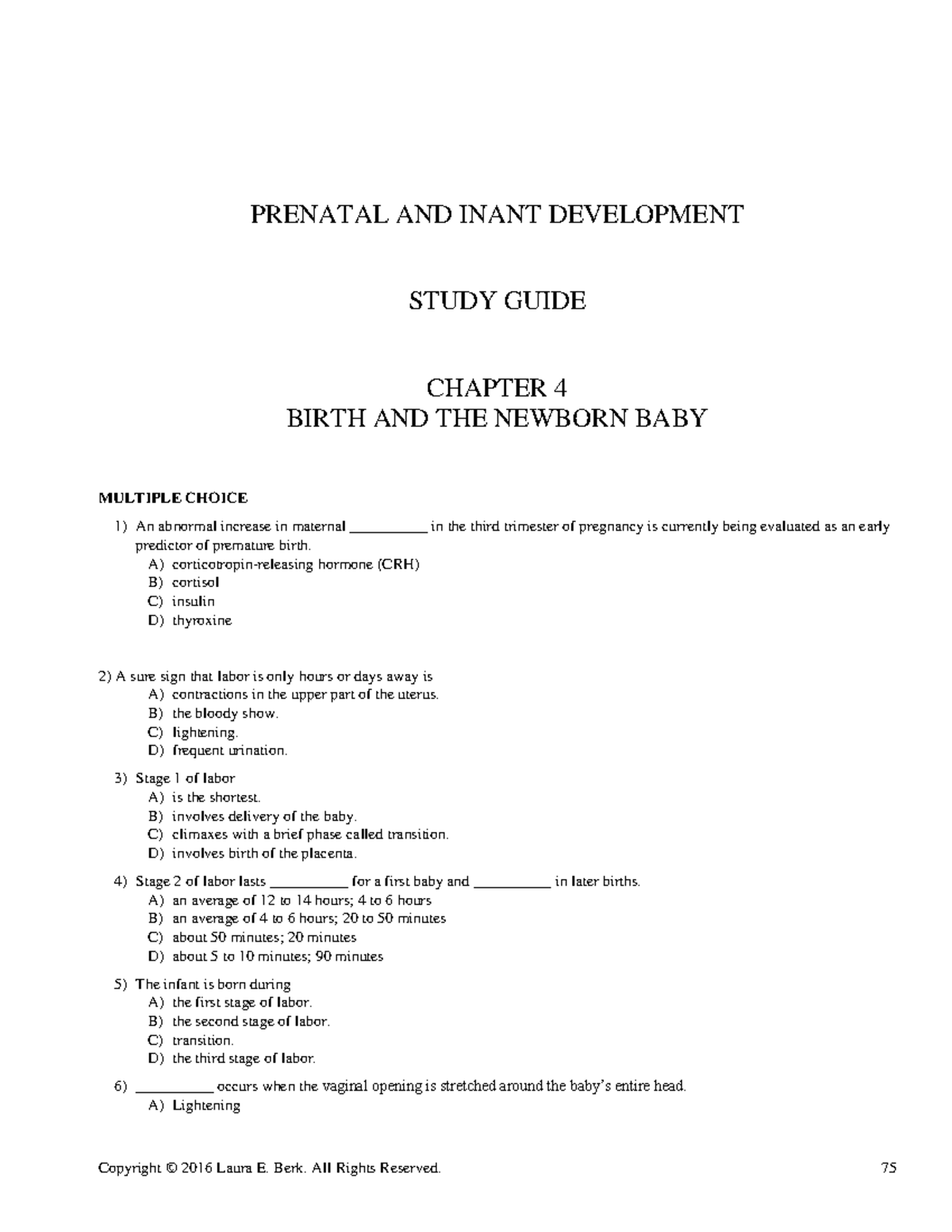 Chapter 4 Study Guide Final - PRENATAL AND INANT DEVELOPMENT STUDY GUIDE CHAPTER 4 BIRTH AND THE ...