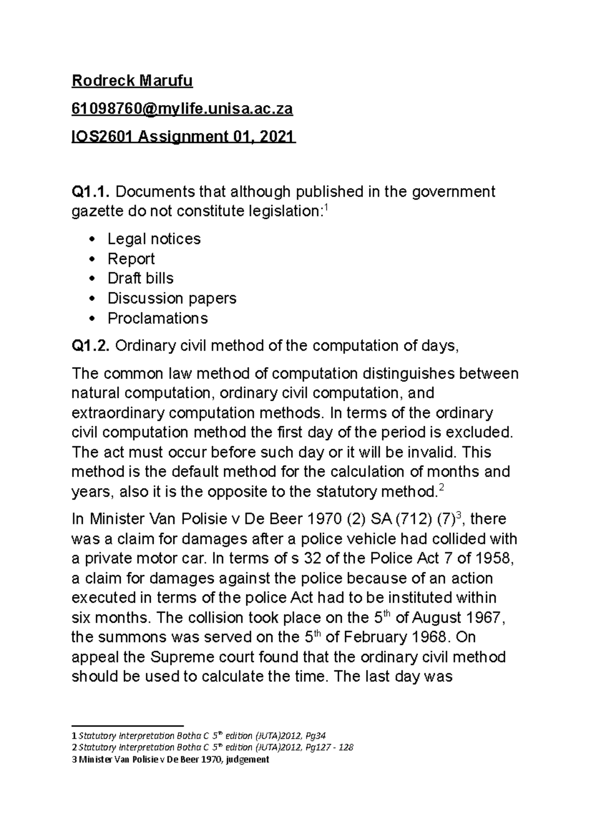 Rodreck Marufu IOS Assignment 01 - Rodreck Marufu 61098760@mylife.unisa.ac IOS2601 Assignment 01 ...