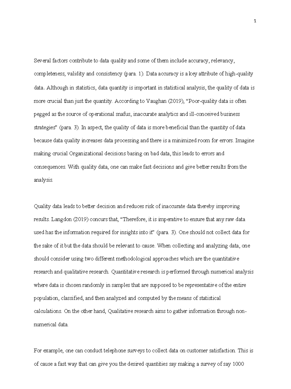 Math 1281 Discussion - 1 Several factors contribute to data quality and some of them include ...