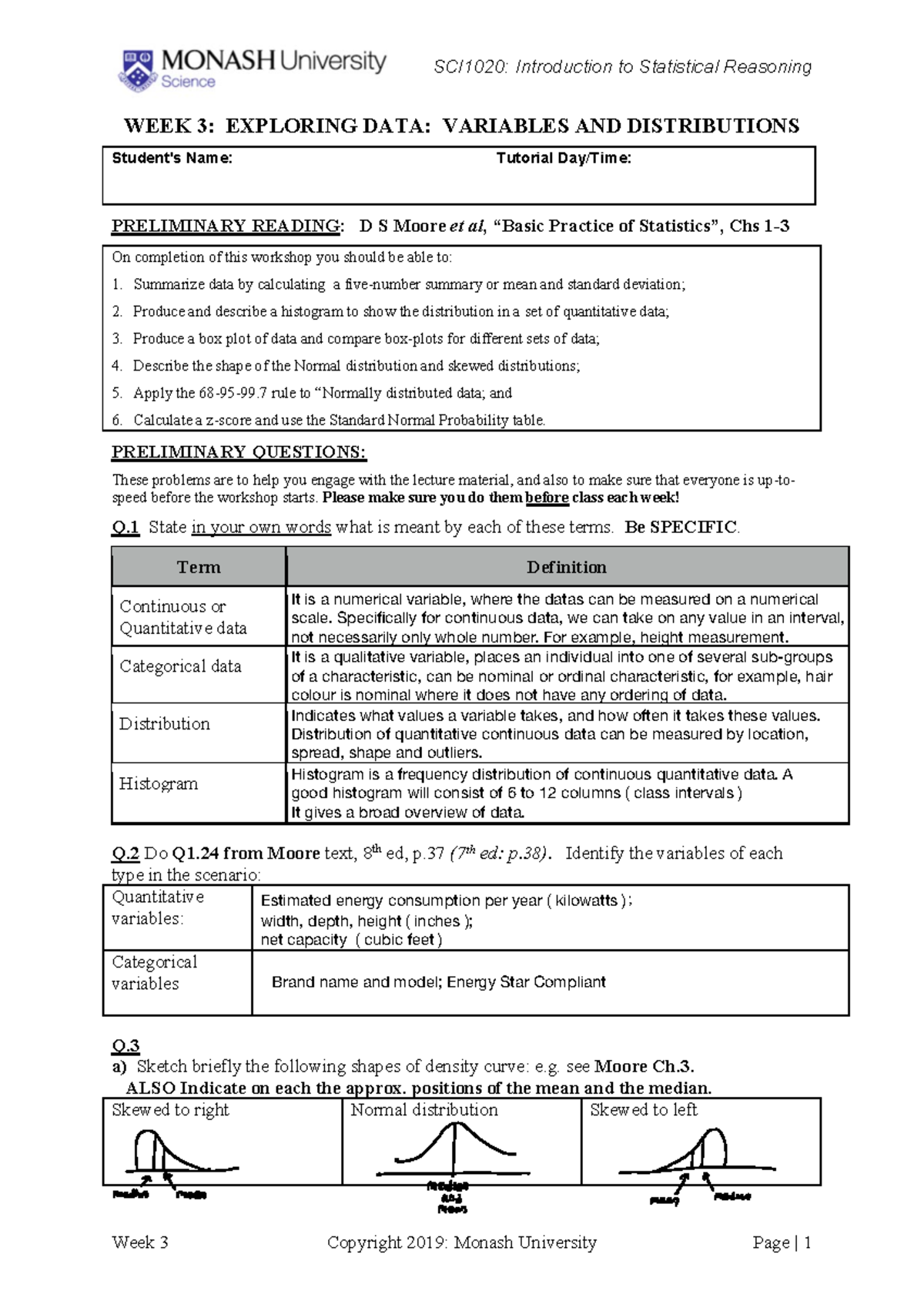Workshop 3 SCI1020 - SCI1020: Introduction to Statistical Reasoning Week 3 Copyright 2019 ...