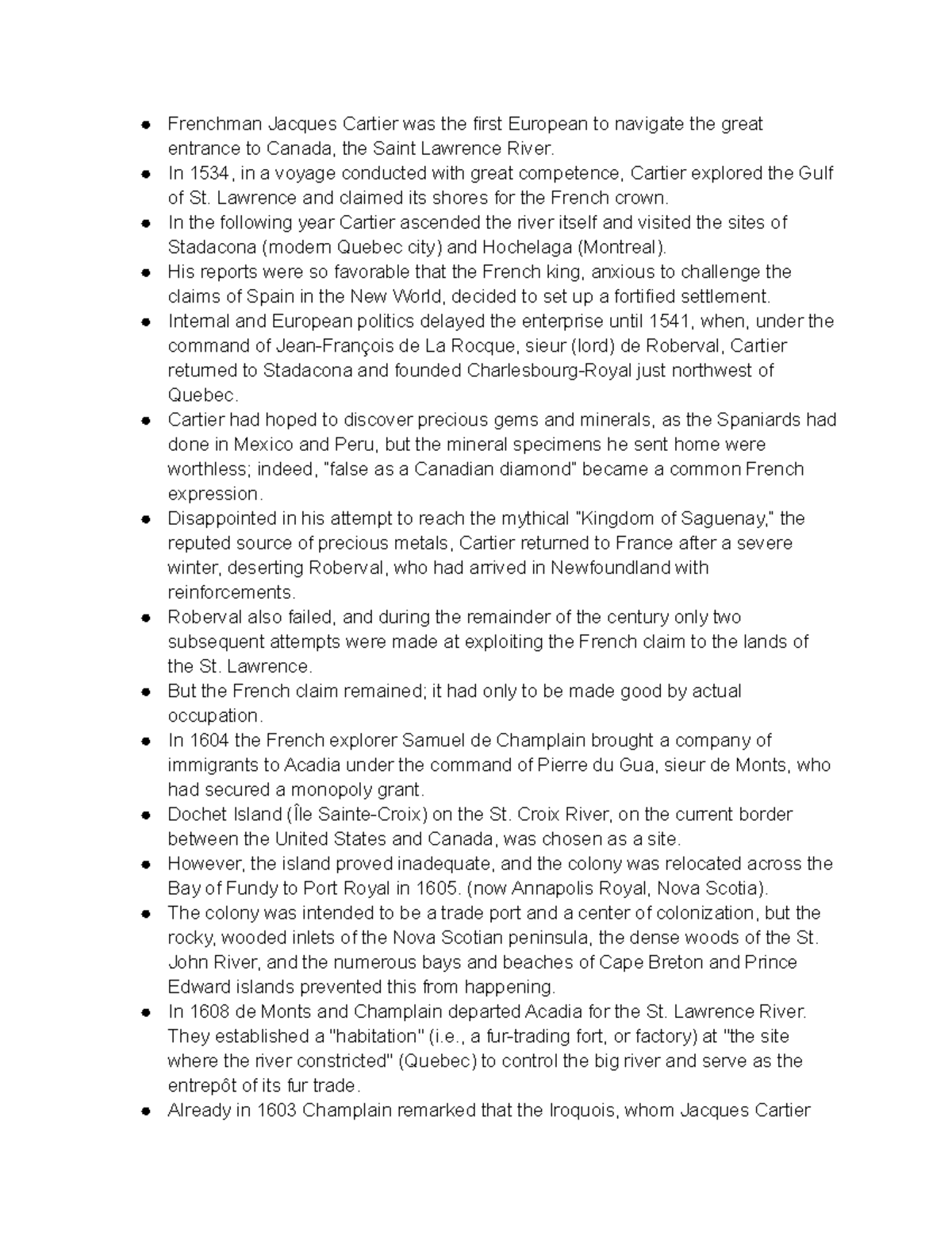 Settlement of New France - Frenchman Jacques Cartier was the first ...