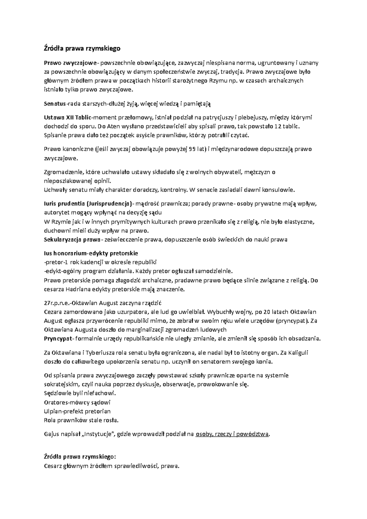 Prawo rzymskie wykład drugi - Źródła prawa rzymskiego Prawo zwyczajowe ...