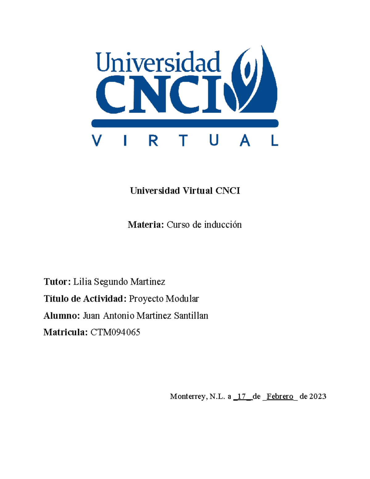 CTM094065-Curso de induccion-Proyecto modular - Universidad Virtual CNCI Materia: Curso de ...