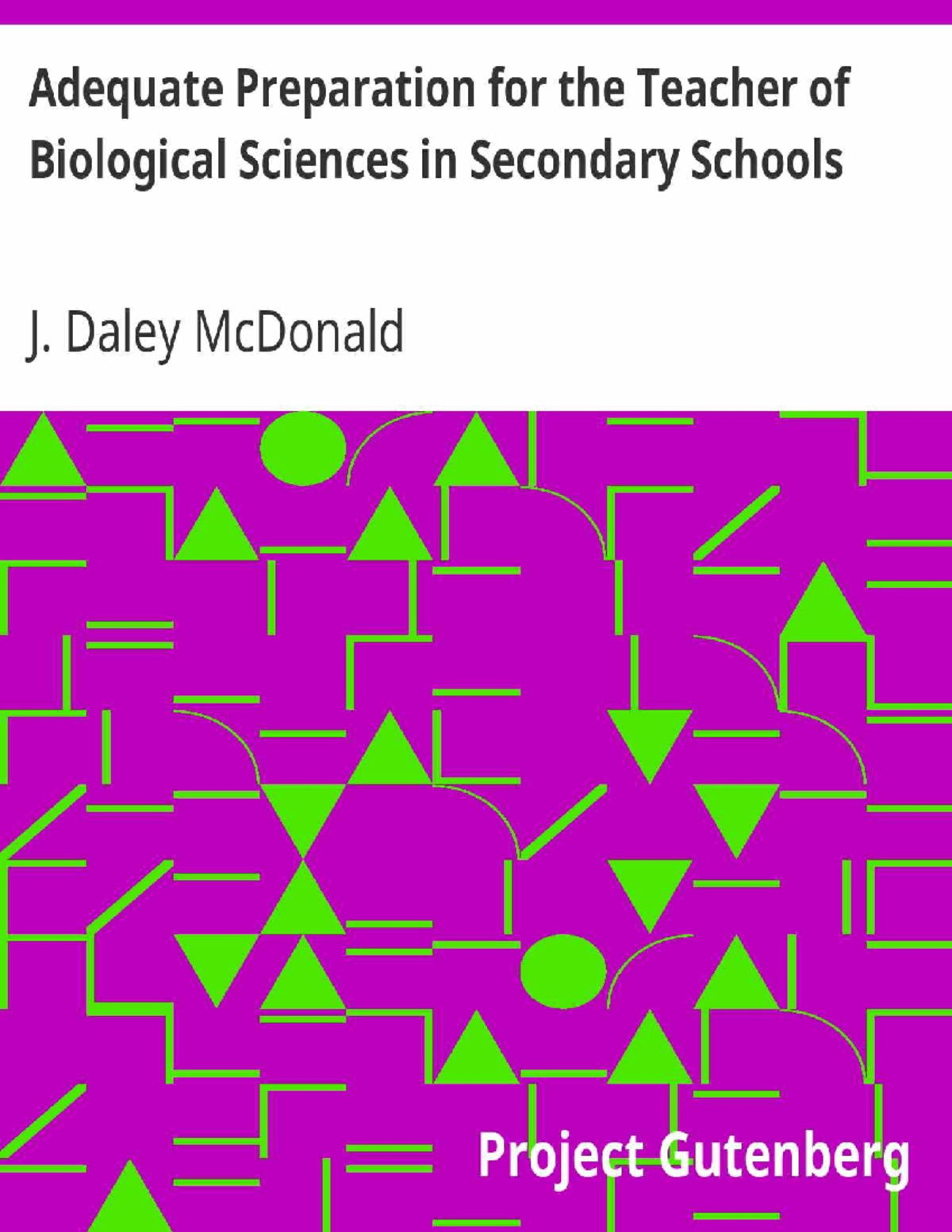 Adequate Preparation for the Teacher of Biological Sciences in ...