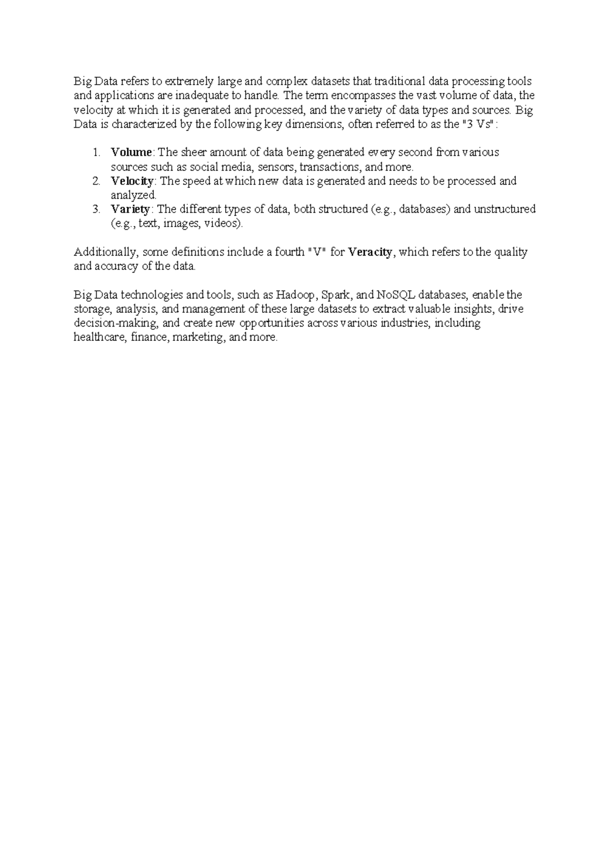 Big Data refers to extremely large and complex datasets that ...