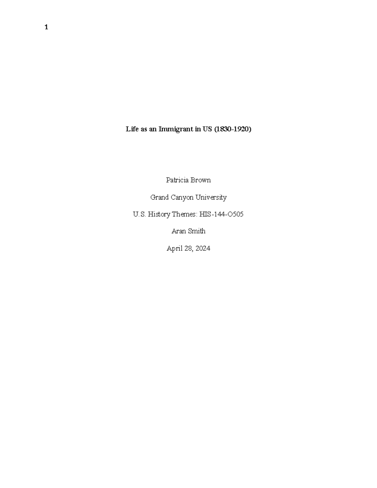 Life as an Immigrant in US - History Themes: HIS-144-O Aran Smith April ...