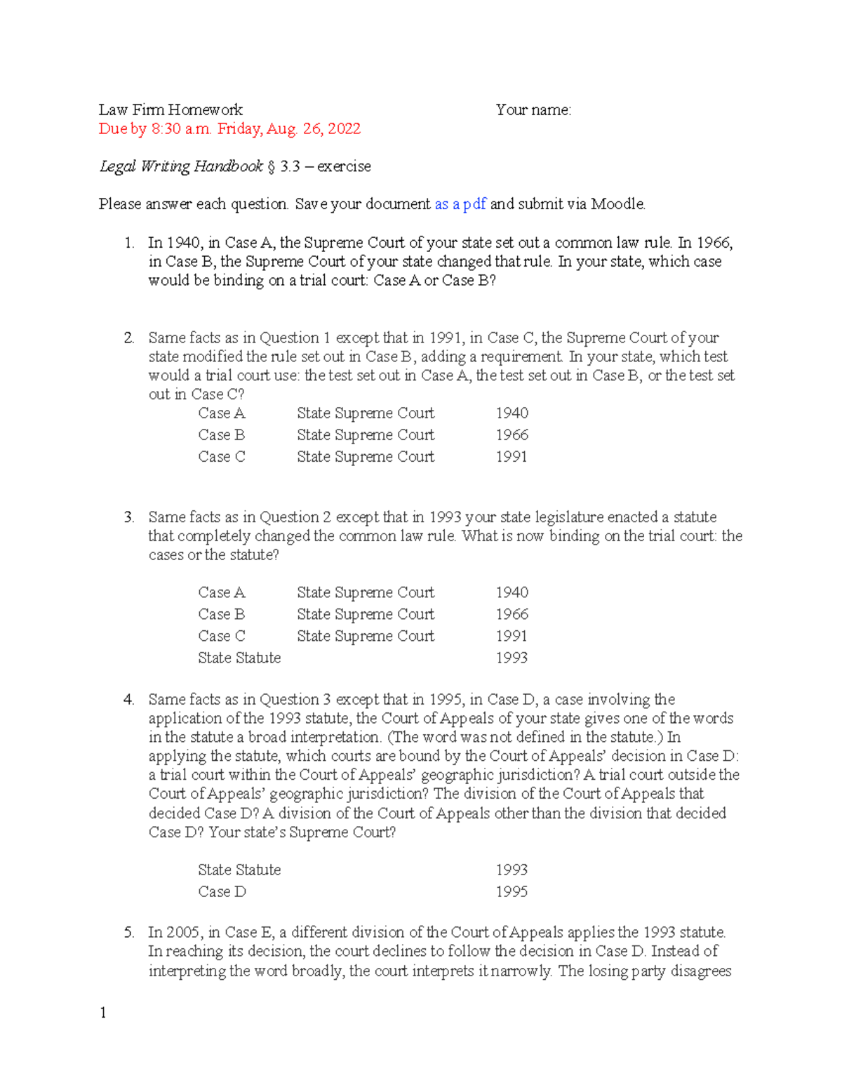 Law Firm homework due 082622 - Law Firm Homework Your name: Due by 8:30 ...