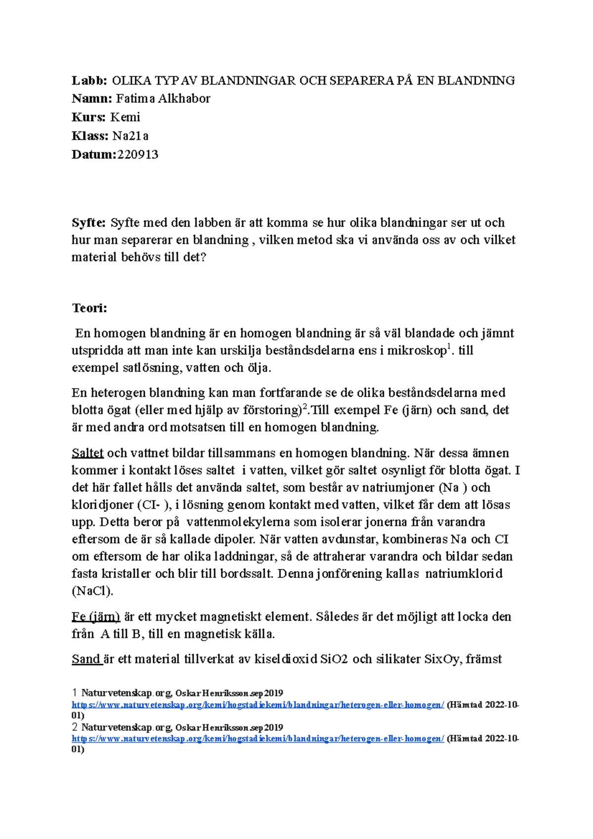 Labb Olika TYP AV Blandningar OCH Separera PÅ EN Blandning - Labb: OLIKA TYP AV BLANDNINGAR OCH ...