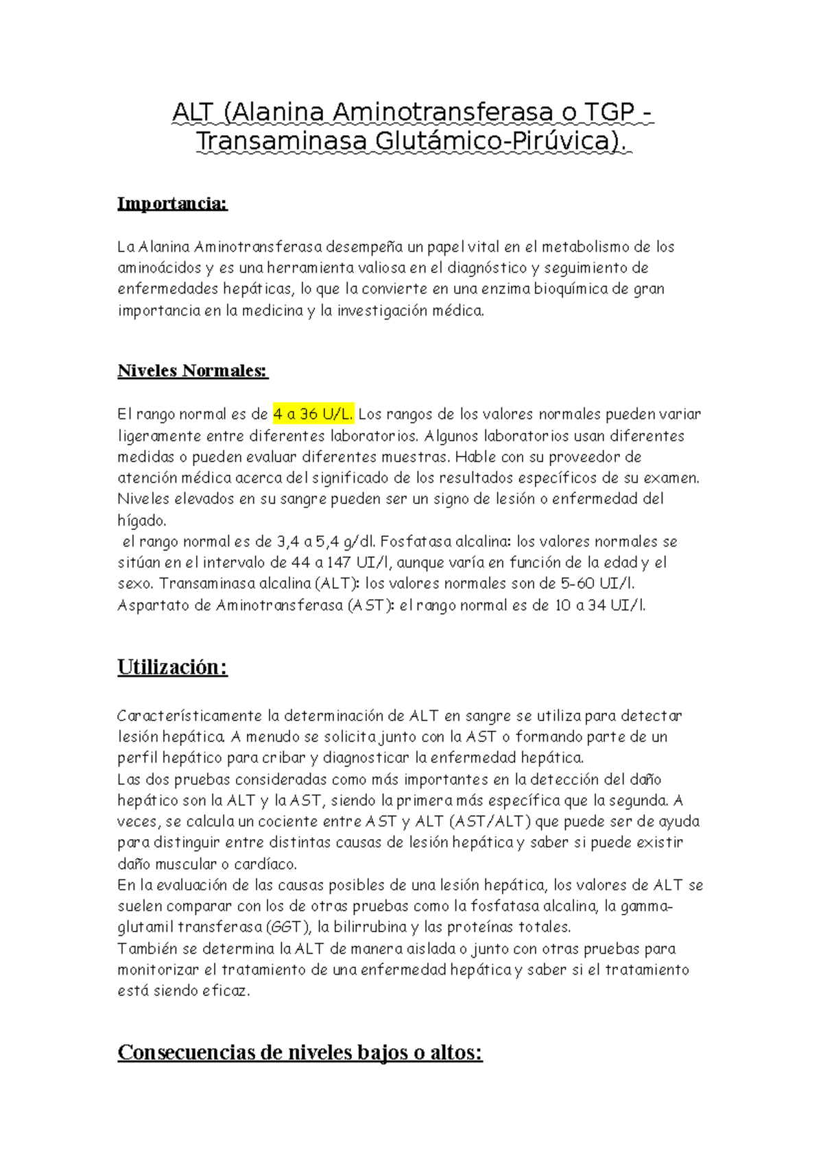 ALT - Alanina Aminotransferasa o TGP - Transaminasa Glutámico-Pirúvica - Importancia: La Alanina ...