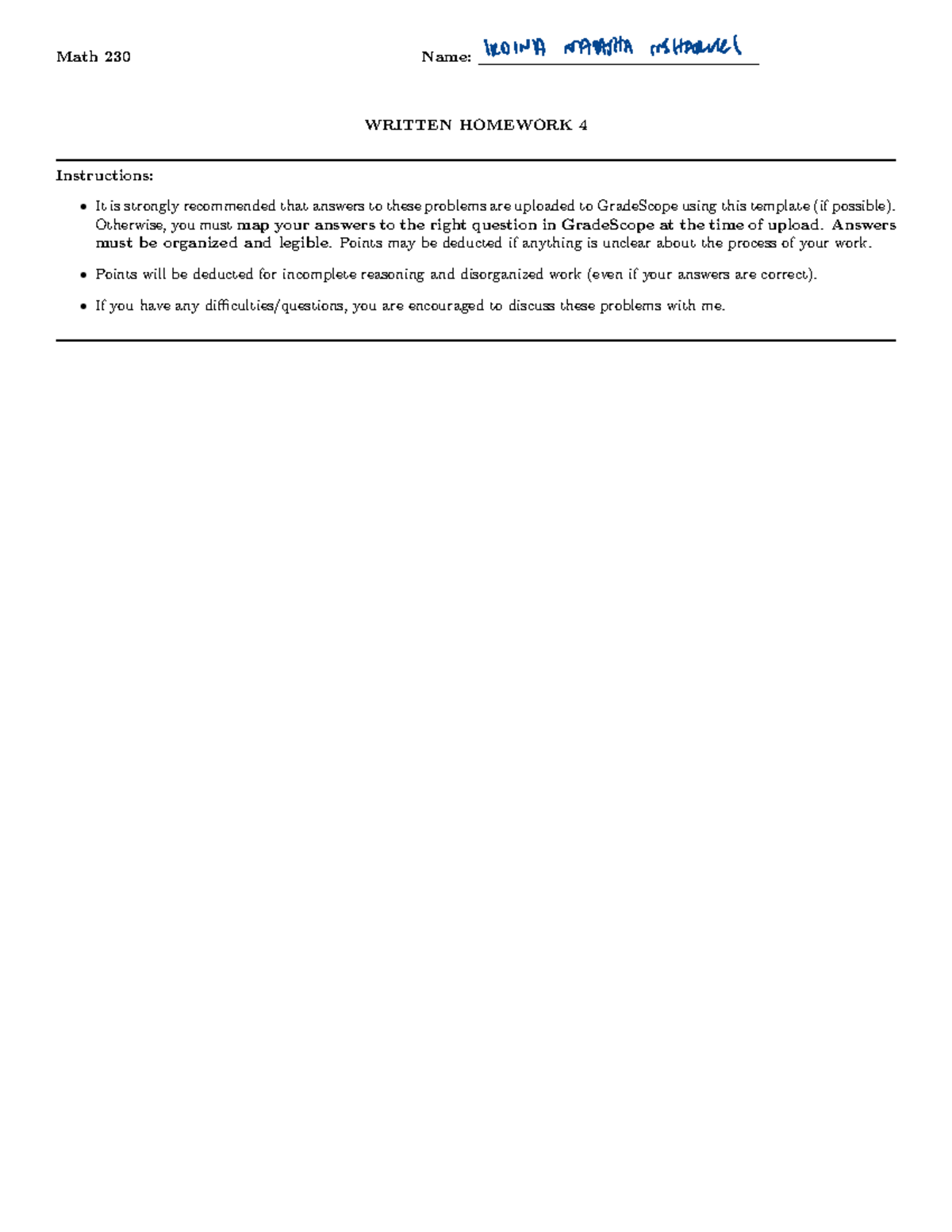 Homework+4 - homewokrs - Math 230 Name: WRITTEN HOMEWORK 4 Instructions ...