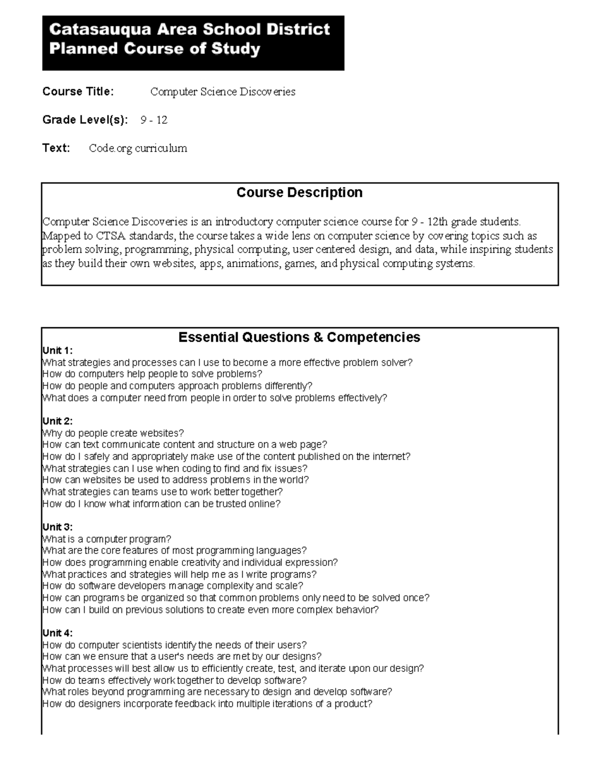 CHS Computer Science Discoveries - Course Title: Computer Science Discoveries Grade Level(s): 9 ...