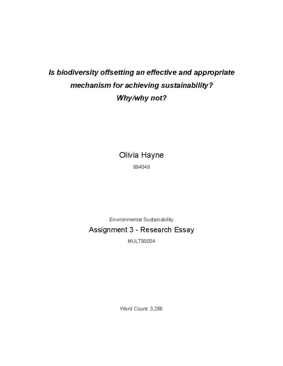 Research Essay Biodiversity Offsetting Is Biodiversity Offsetting An Effective And