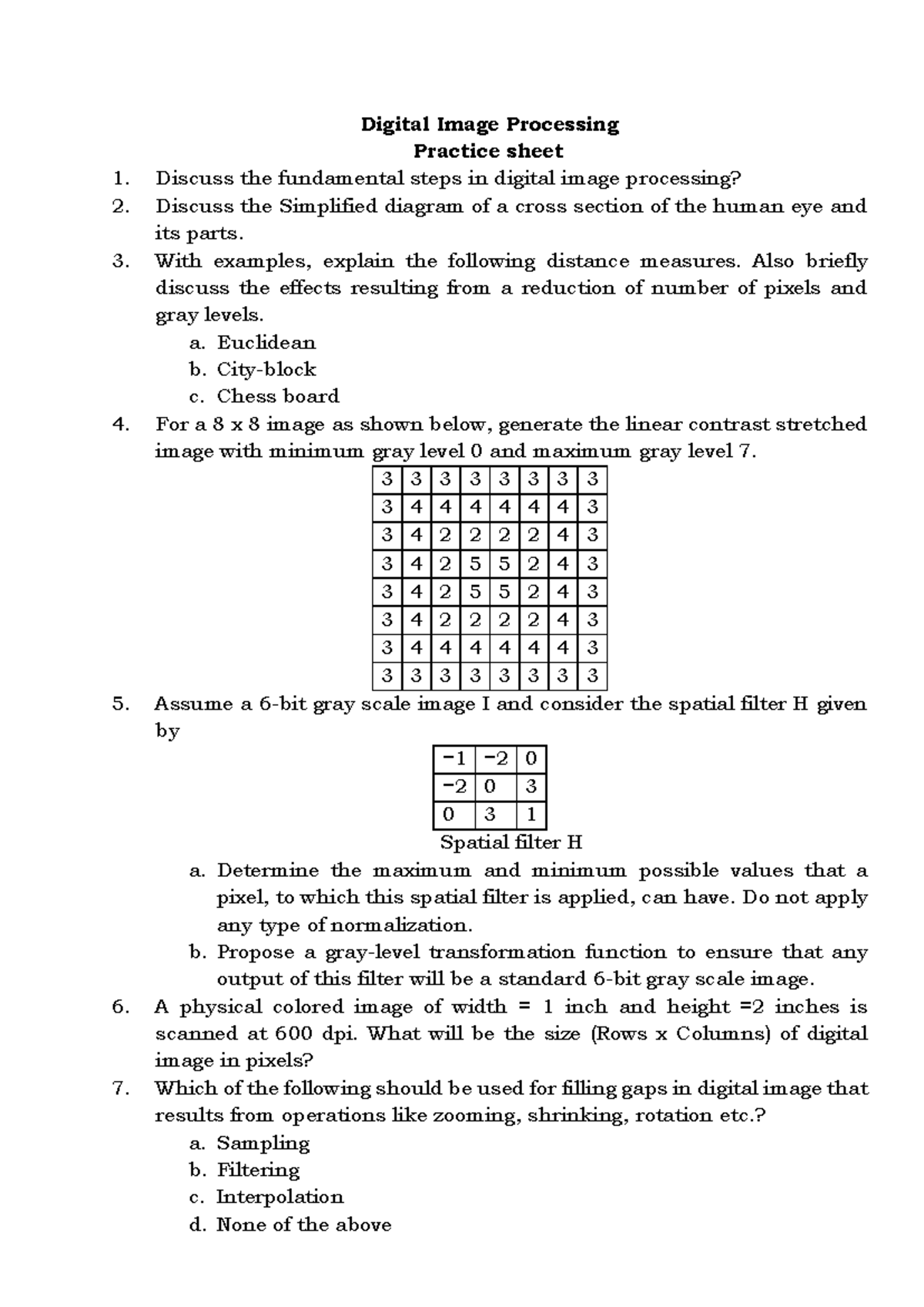 Dip practice sheet - SCACSA - Digital Image Processing Practice sheet Discuss the fundamental ...