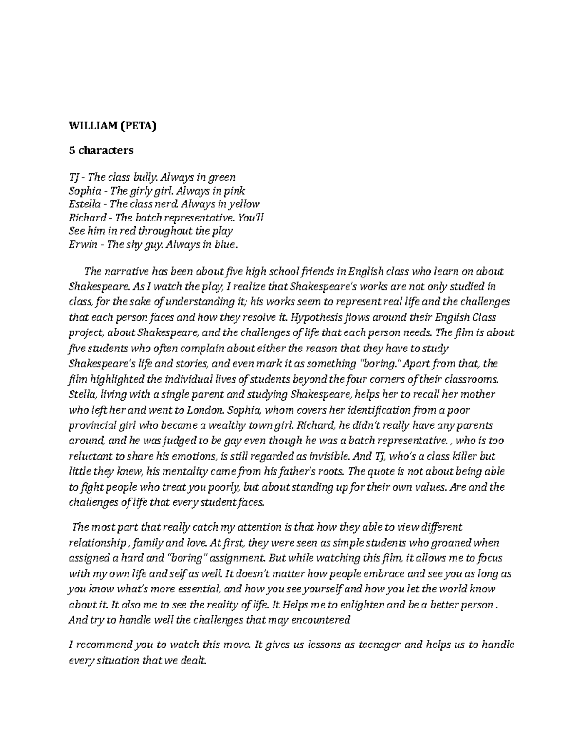Peta - essay - WILLIAM (PETA) 5 characters TJ - The class bully. Always ...
