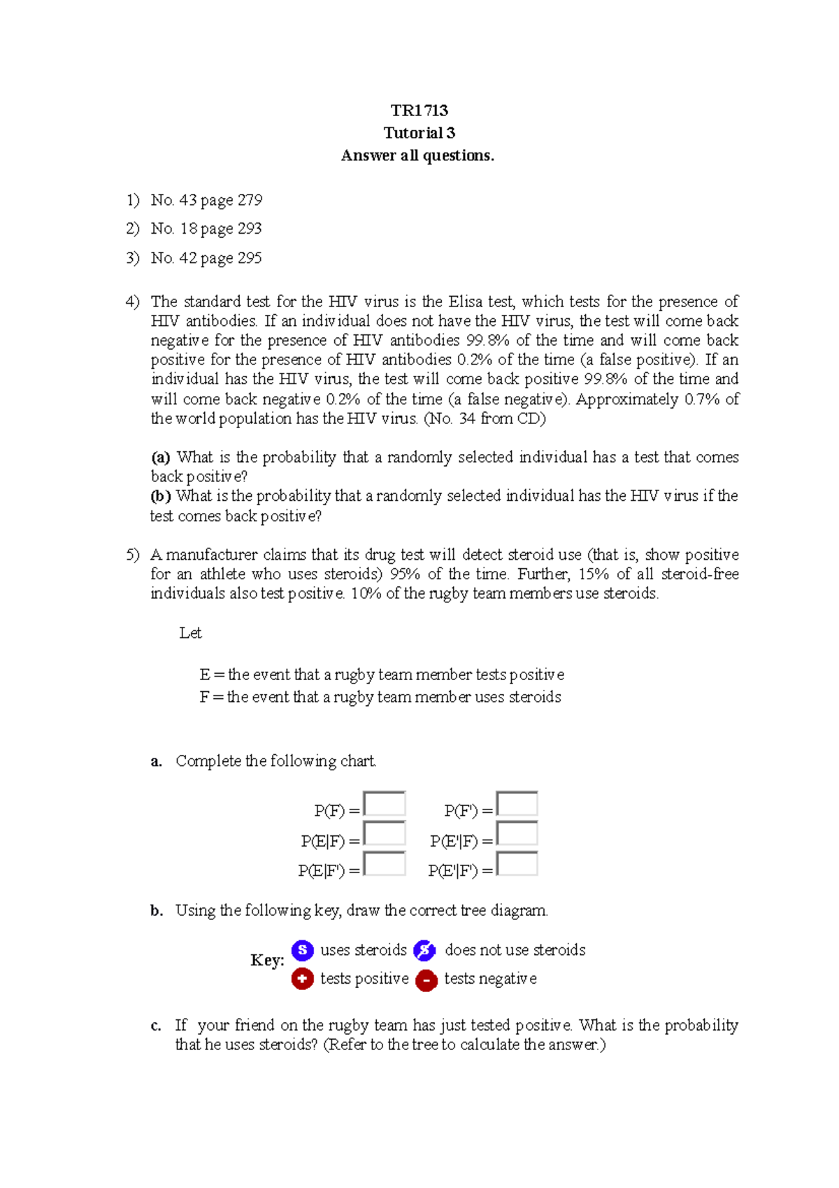 Tutorial 3 - TR1713 Tutorial 3 Answer all questions. 1) No. 43 page 279 ...