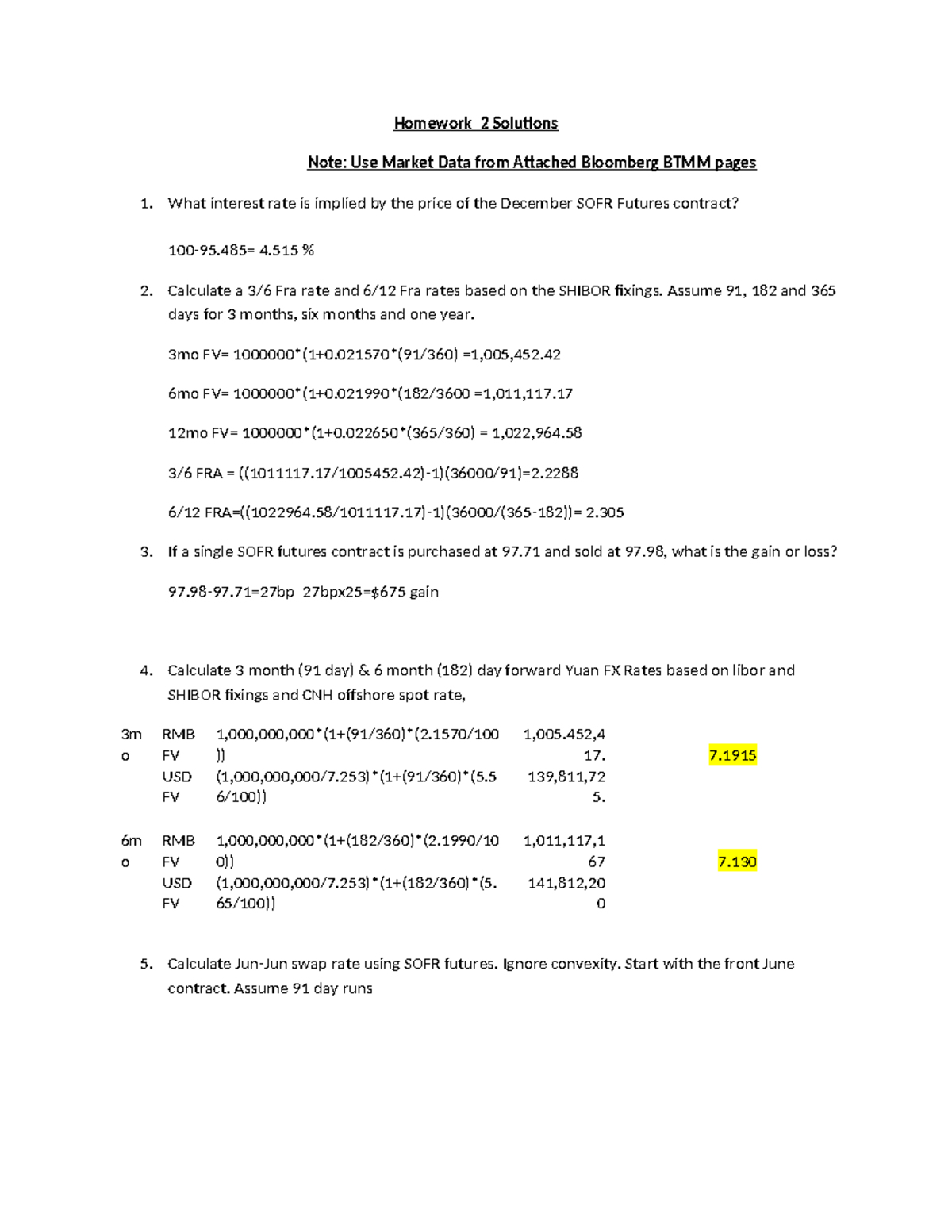 Homework 2 Solutions- 2024 - Homework 2 Solutions Note: Use Market Data from Attached Bloomberg ...