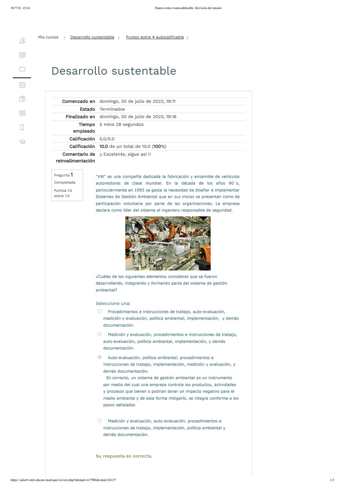 Puntos extra 4 autocalificable Revisión del intento - 30/7/23, 15:16 ...