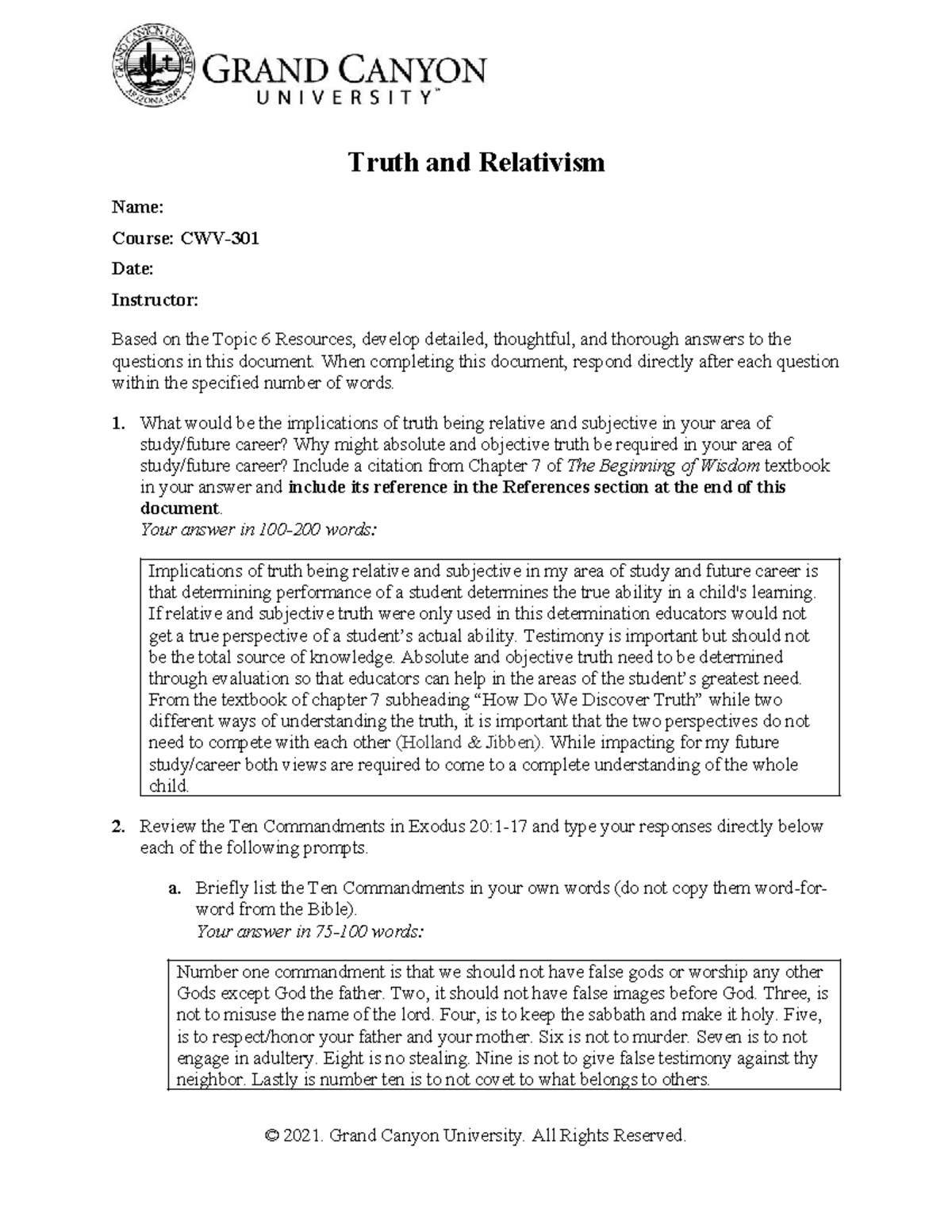 Truth And Relativism - N/A - Truth and Relativism Name: Course: CWV ...