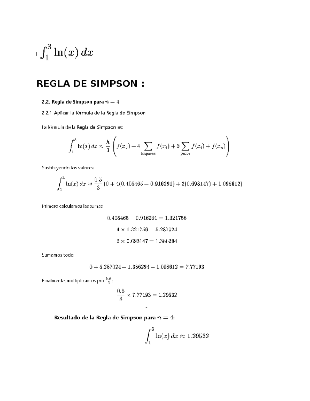 Regla DE Simpson - 3 REGLA DE SIMPSON : 2. Regla de Simpson para 2.2. Aplicar la fórmula de la ...