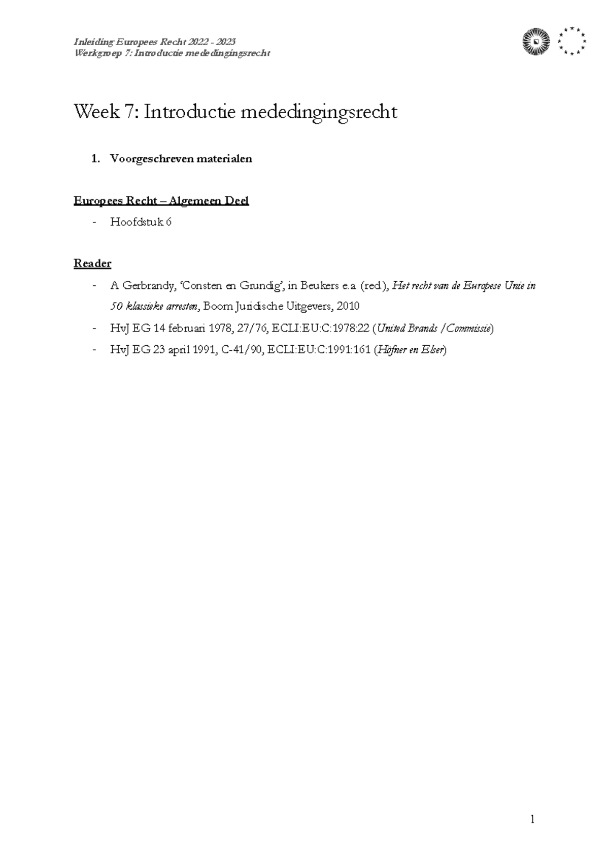 Week 7 - Mededinging opdrachten 2023 (student) - Inleiding Europees ...