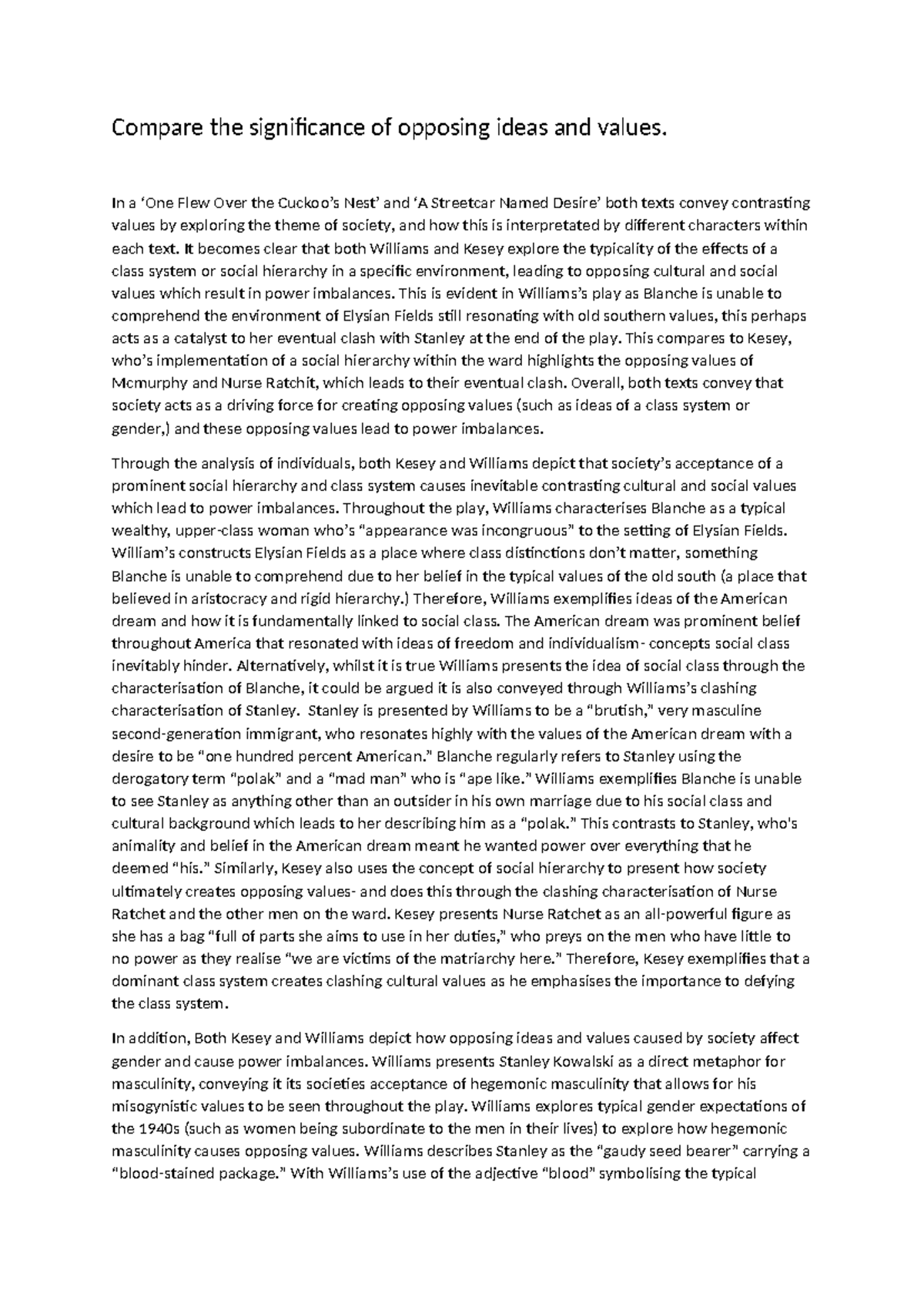 Opposing ideas and values- streetcar/cuckoos nest - Compare the ...